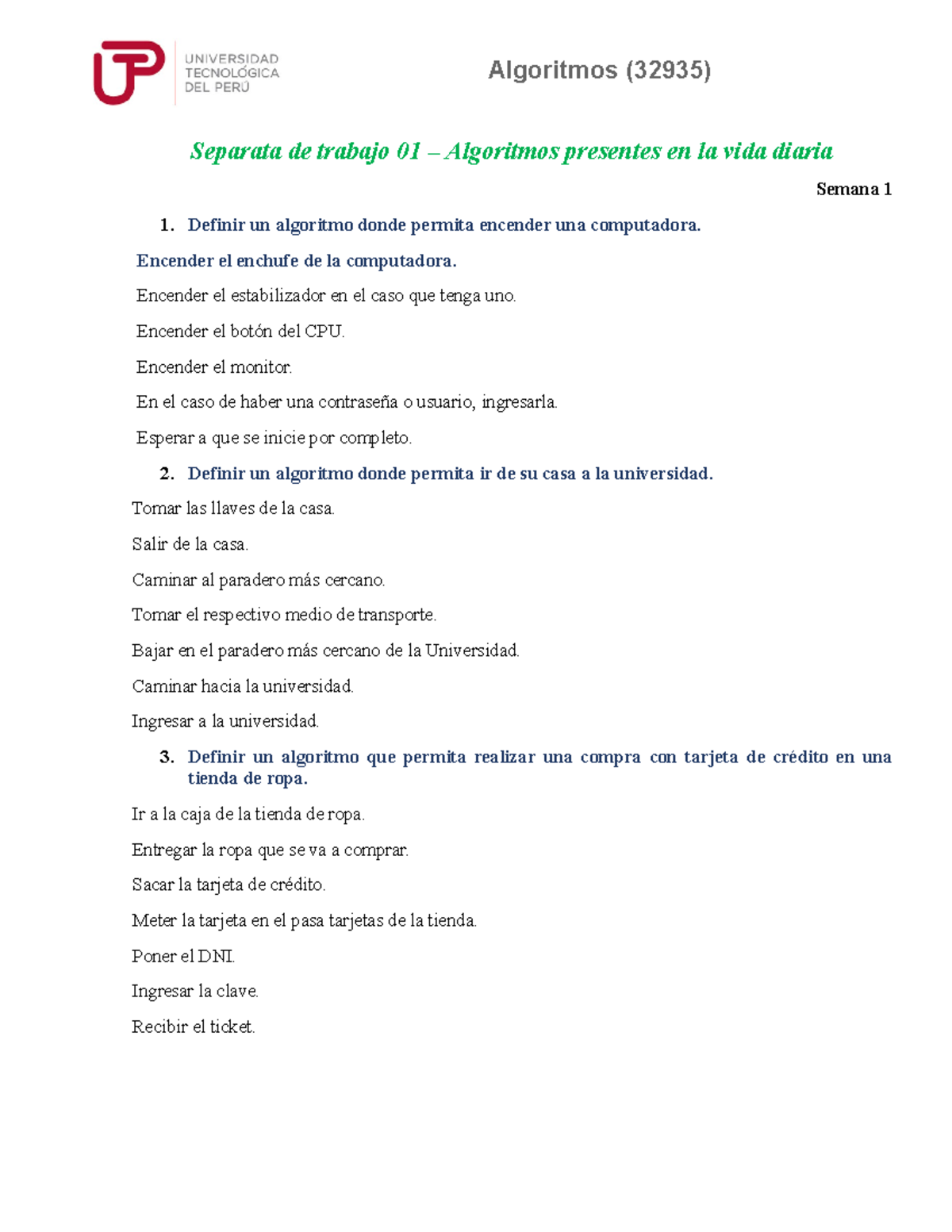 primera tarea de principios de algoritmo - Algoritmos (32935) Separata de trabajo 01 ...