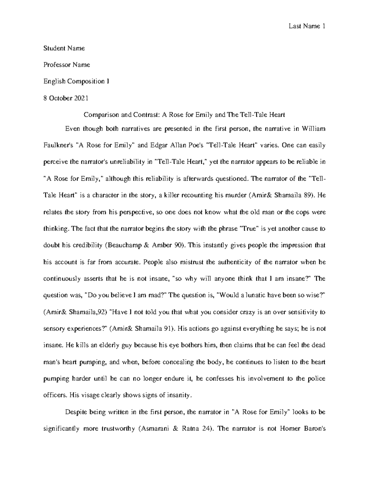 Essay 2 - Last Name 1 Student Name Professor Name English Composition I ...