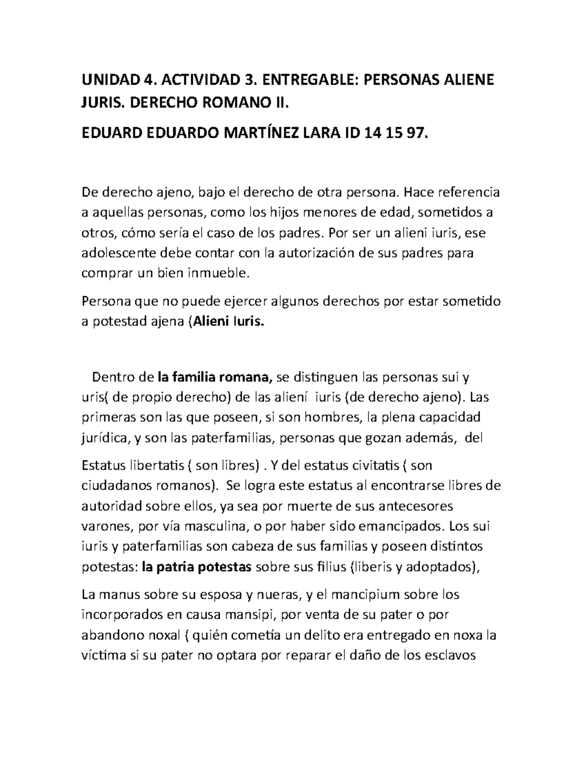 Personas Aliene Juris^ - UNIDAD 4. ACTIVIDAD 3. ENTREGABLE: PERSONAS ...