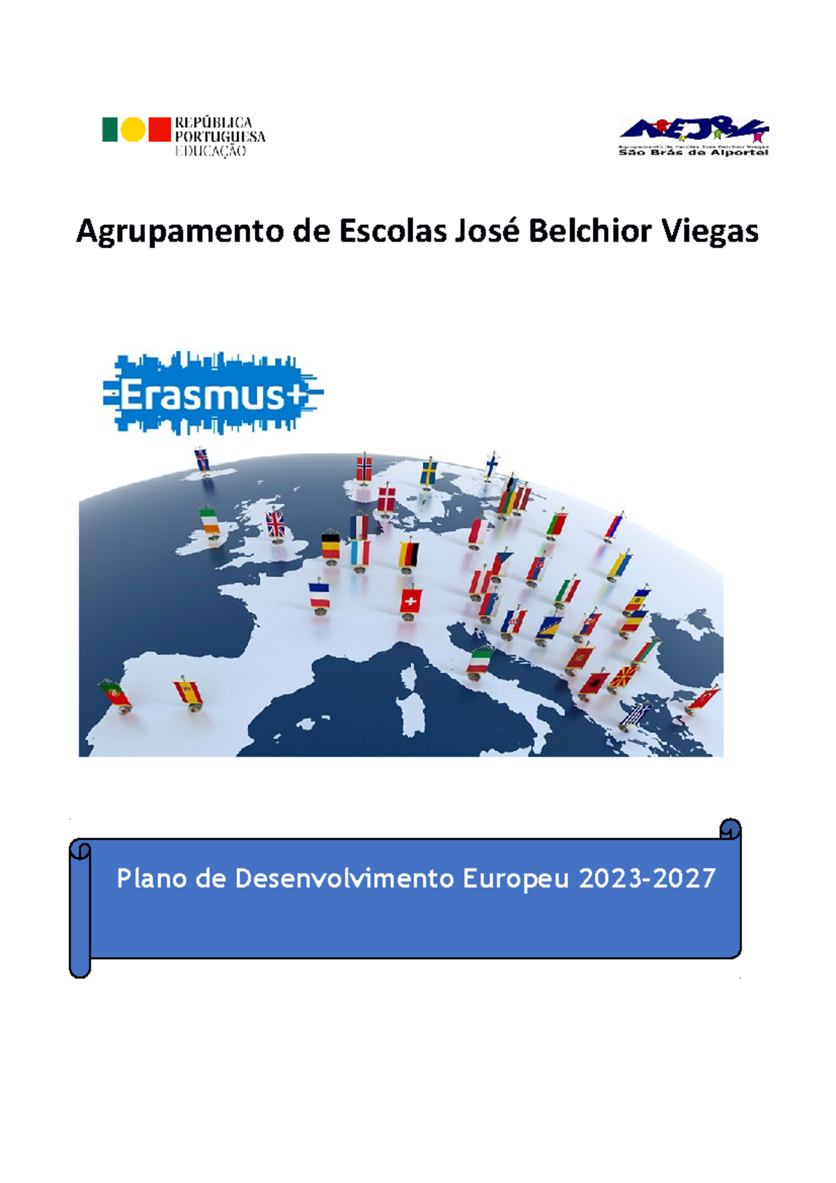 Plano Desenvolvimento Europeu Aejbv - Agrupamento de Escolas José ...