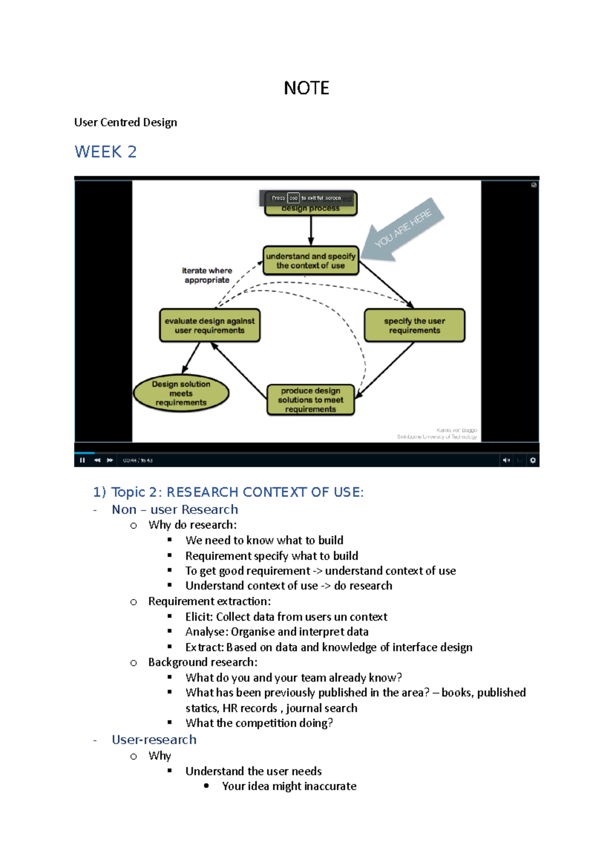 NOTE - Note for all lectures - NOTE User Centred Design WEEK 2 1) Topic ...