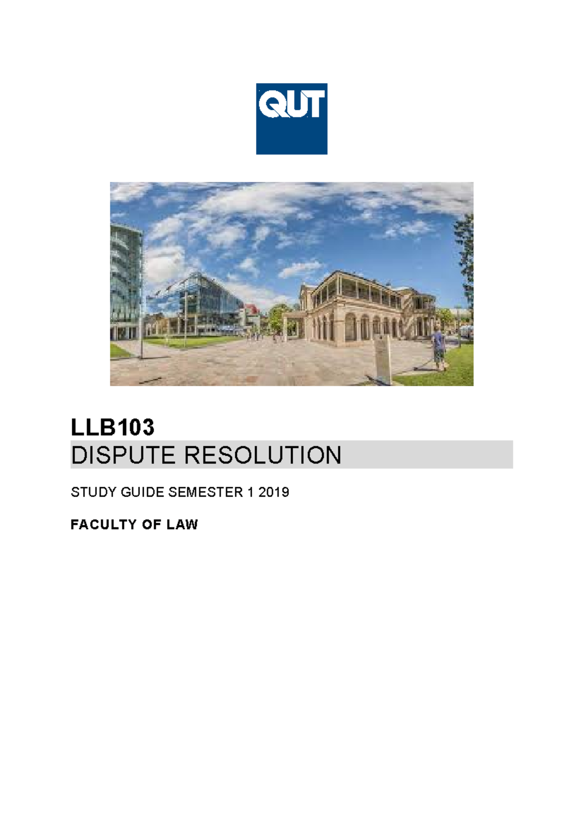LLB103 Study Guide Sem 1 2019 - LLB103 DISPUTE RESOLUTION STUDY GUIDE ...