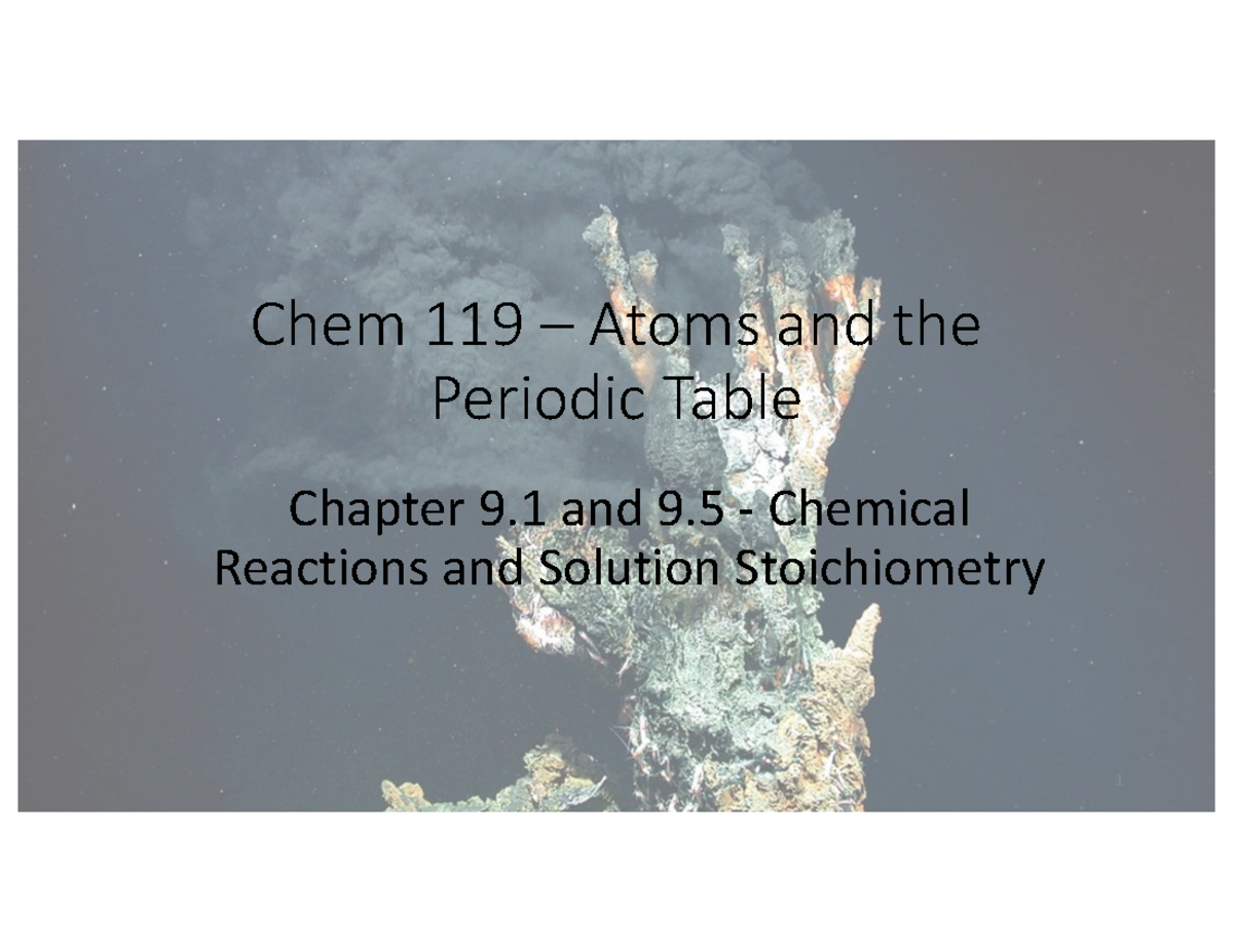 CHEM 119 Chapter 91 and 95 202331 - Chem 119 – Atoms and the Periodic ...