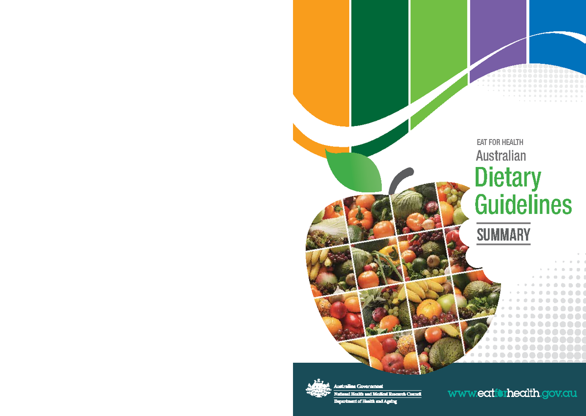 N55a Australian Dietary Guidelines - Australian Guidelines SUMMARY ...