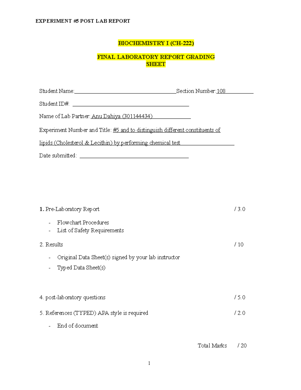 Experiment 5 POST LAB Report - EXPERIMENT #5 POST LAB REPORT 1 BIOCHEMISTRY I (CH-222) FINAL ...