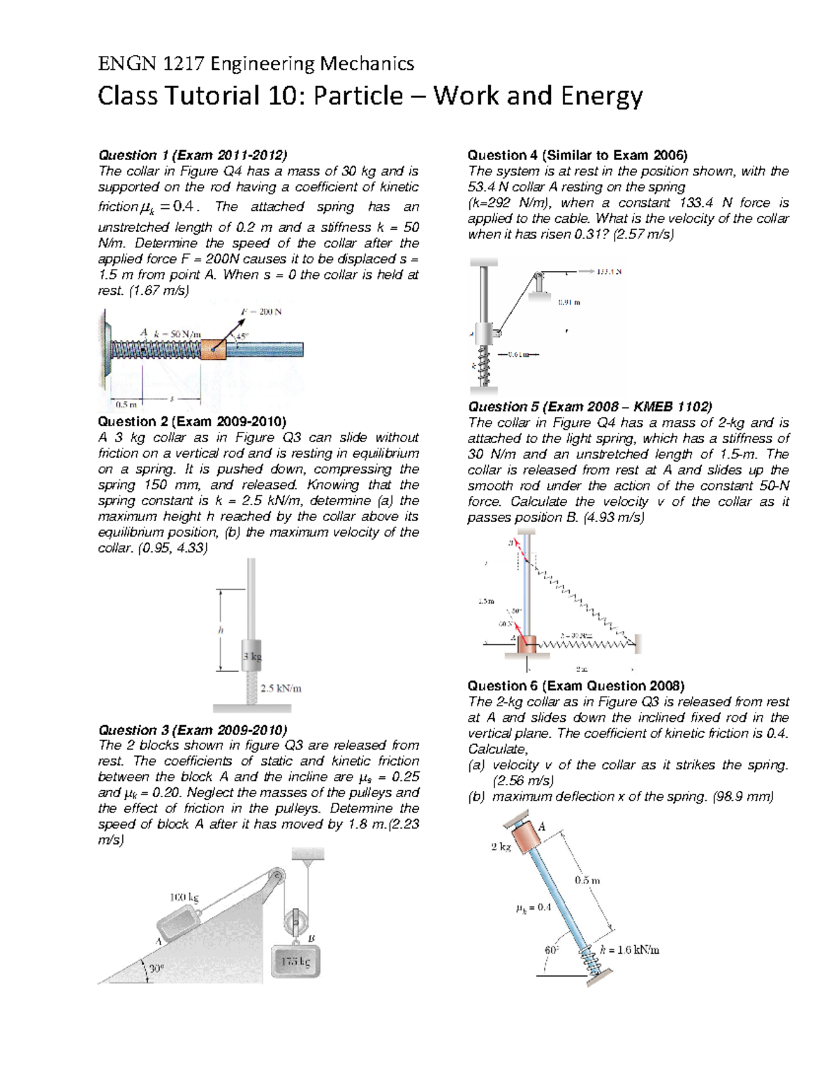 Class Tutorial 10 Kinetics of Particle Work and Energy - ENGN 1217 Engineering Mechanics Class ...