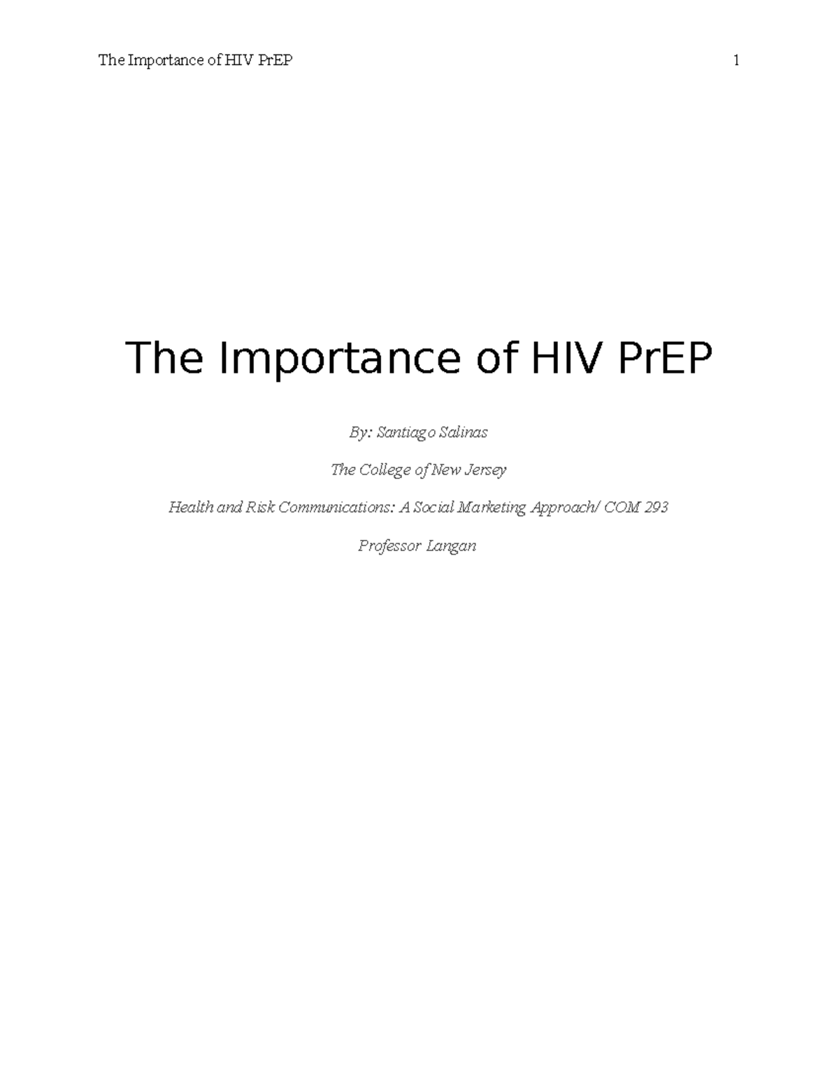 Health Com Midterm Paper-1 - The Importance of HIV PrEP By: Santiago ...