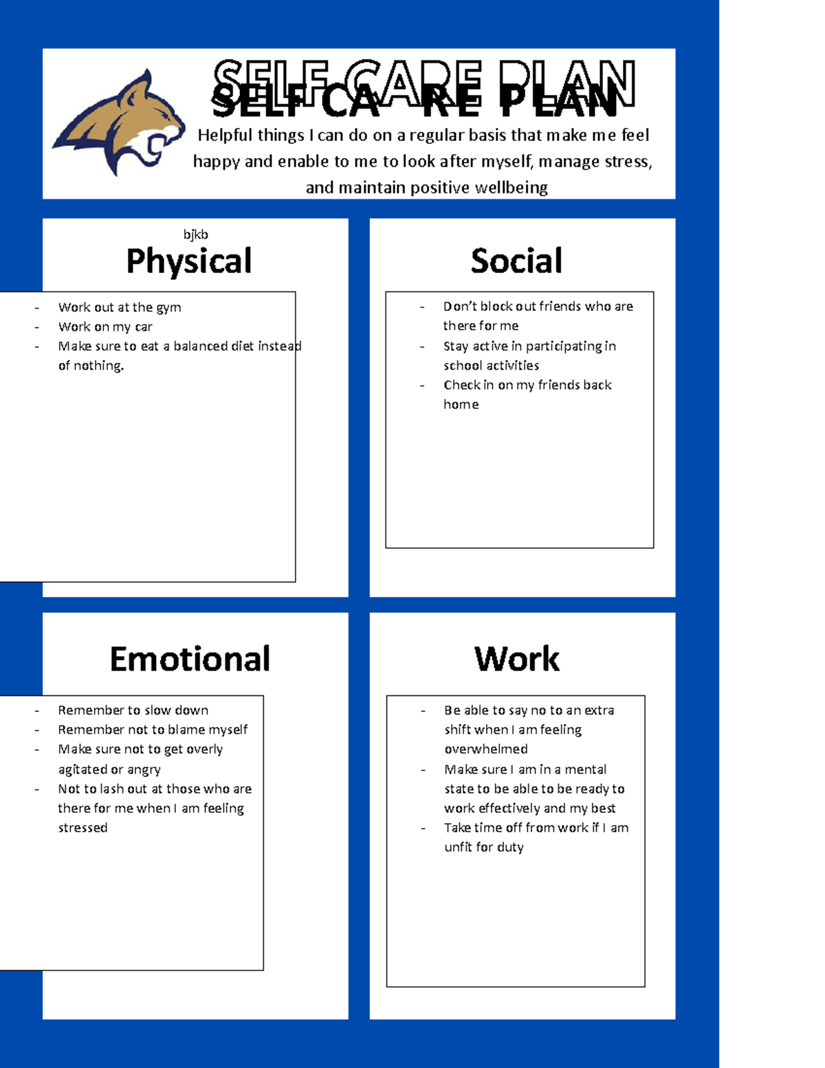 Self Care Plan - Homework for Ethics - bjkb SELF CA R E PLAN Physical ...