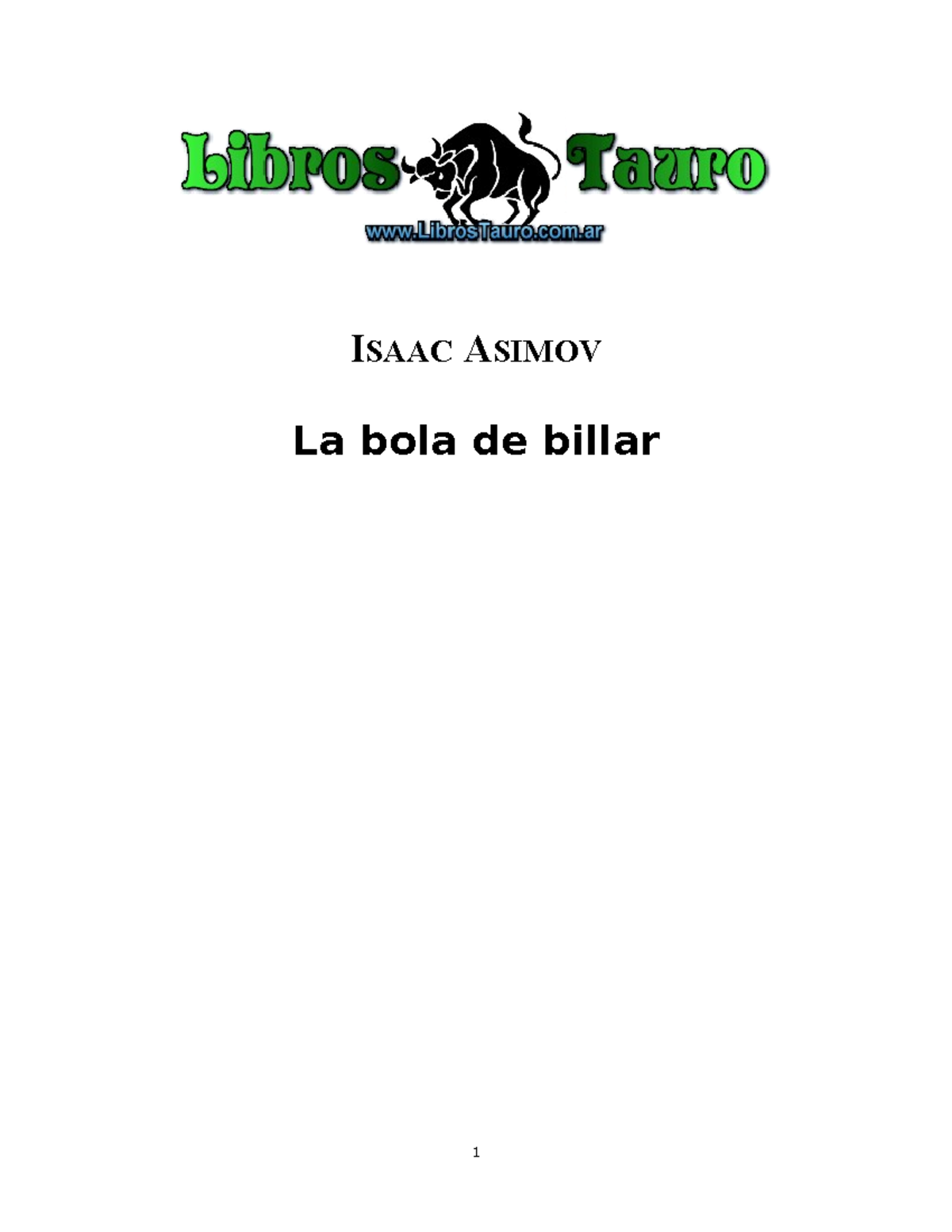 La bola de billar - ISAAC ASIMOV La bola de billar LA BOLA DE BILLAR ...