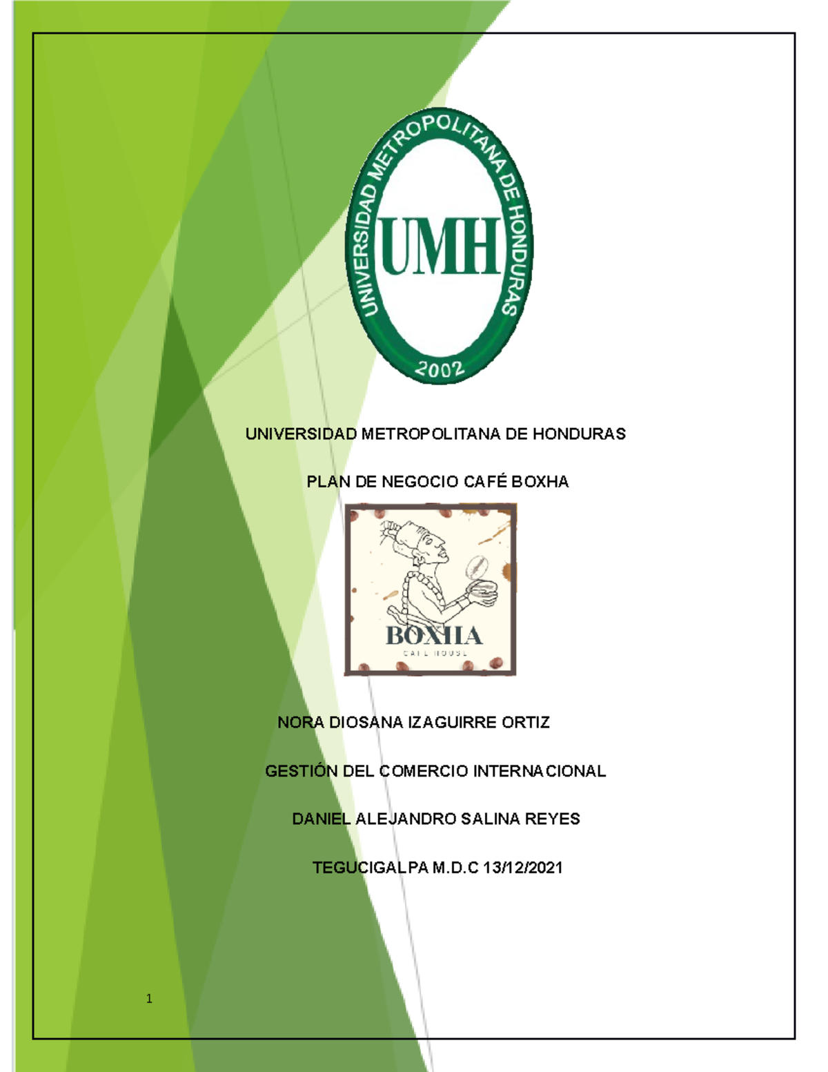 Plan de Negocio Bexha - UNIVERSIDAD METROPOLITANA DE HONDURAS PLAN DE ...