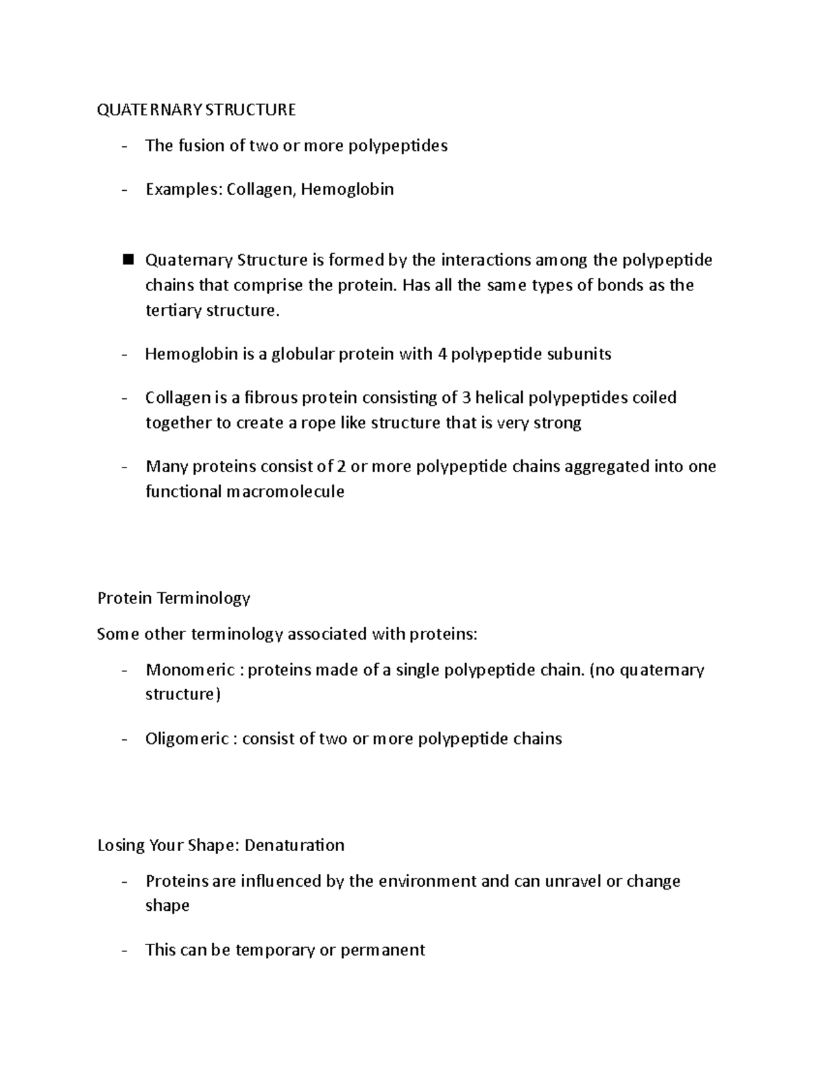 8 - Quaternary Structure - QUATERNARY STRUCTURE The fusion of two or ...