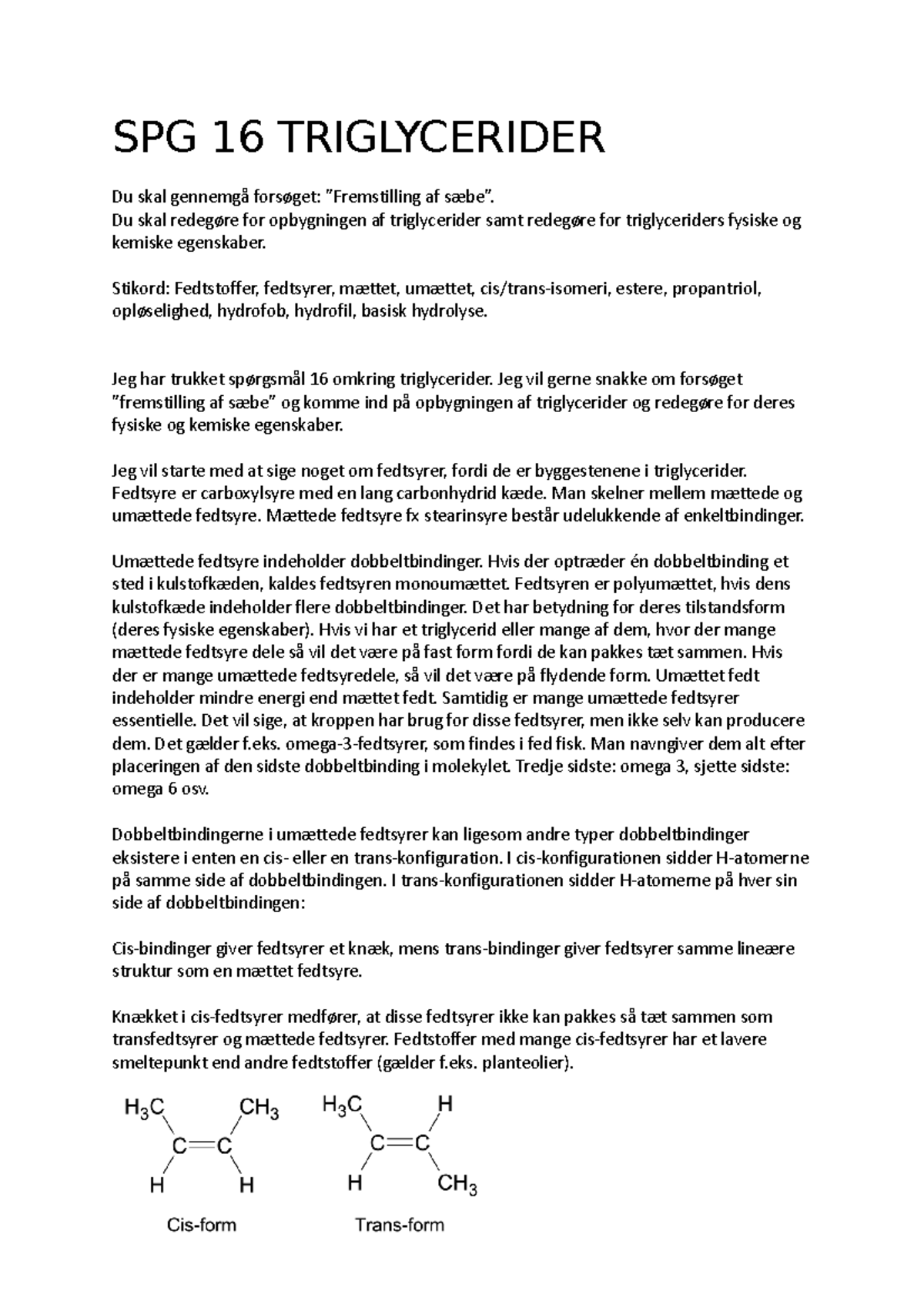 SPG 16 Triglycerider - SPG 16 TRIGLYCERIDER Du skal gennemgå forsøget ...