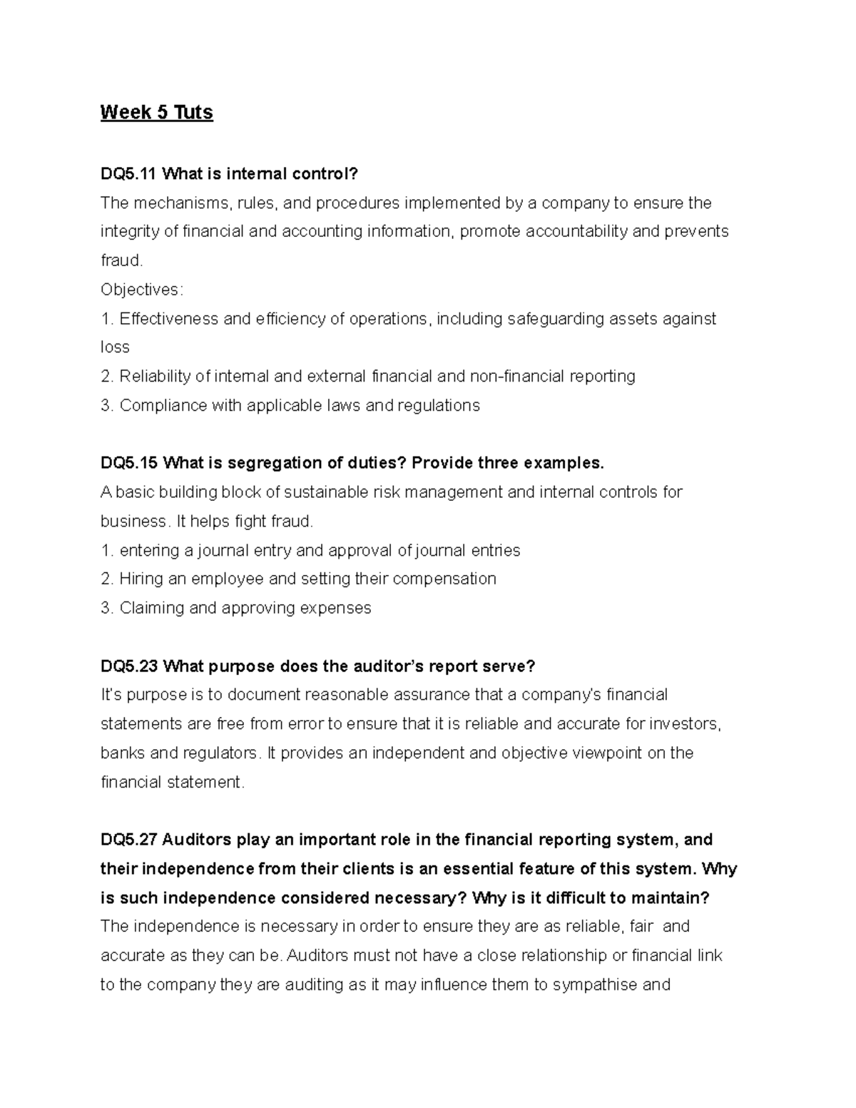 Week 5 pre tut - week 5 - Week 5 Tuts DQ5 What is internal control? The mechanisms, rules, and ...