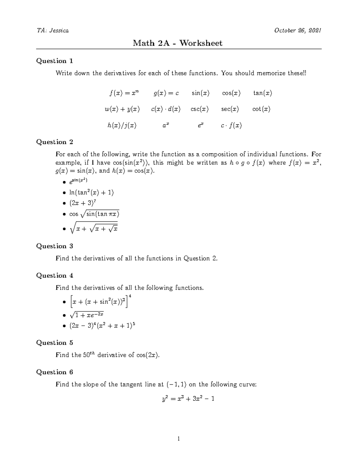 Worksheet 1 - TA: Jessica October 26, 2021 Math 2A - Worksheet Question 1 Write down the ...