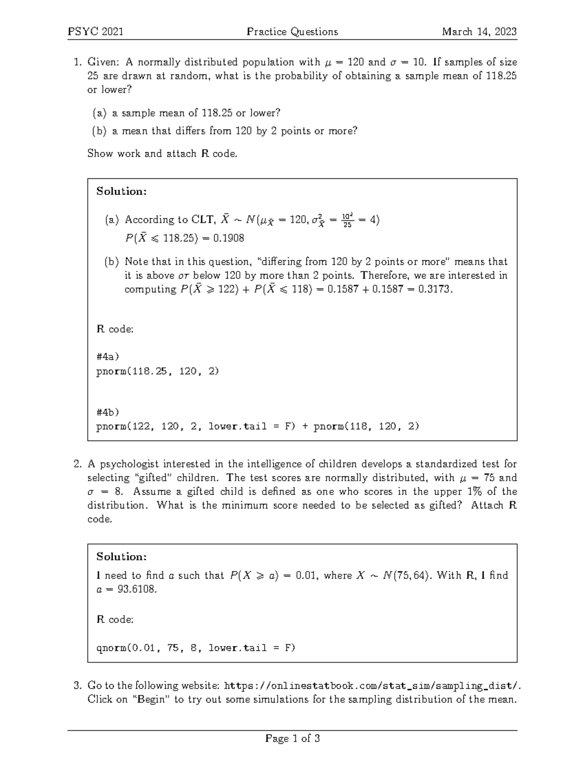 19 - practice questions - PSYC 2021 Practice Questions March 14, 2023 Given: A normally ...
