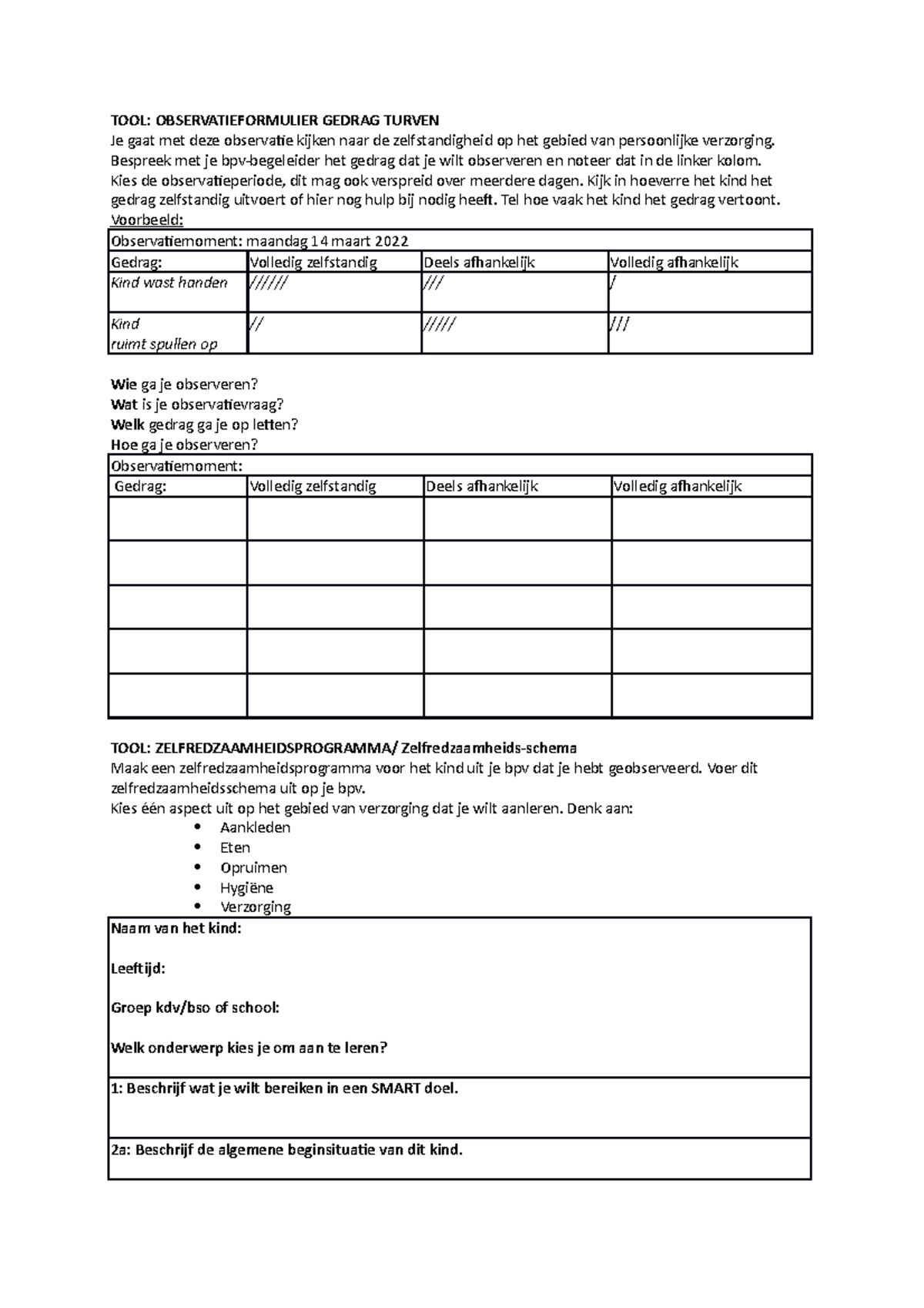 Turf-observatie zelfredzaamheid ( event sampling) zelfredzaamheid ...