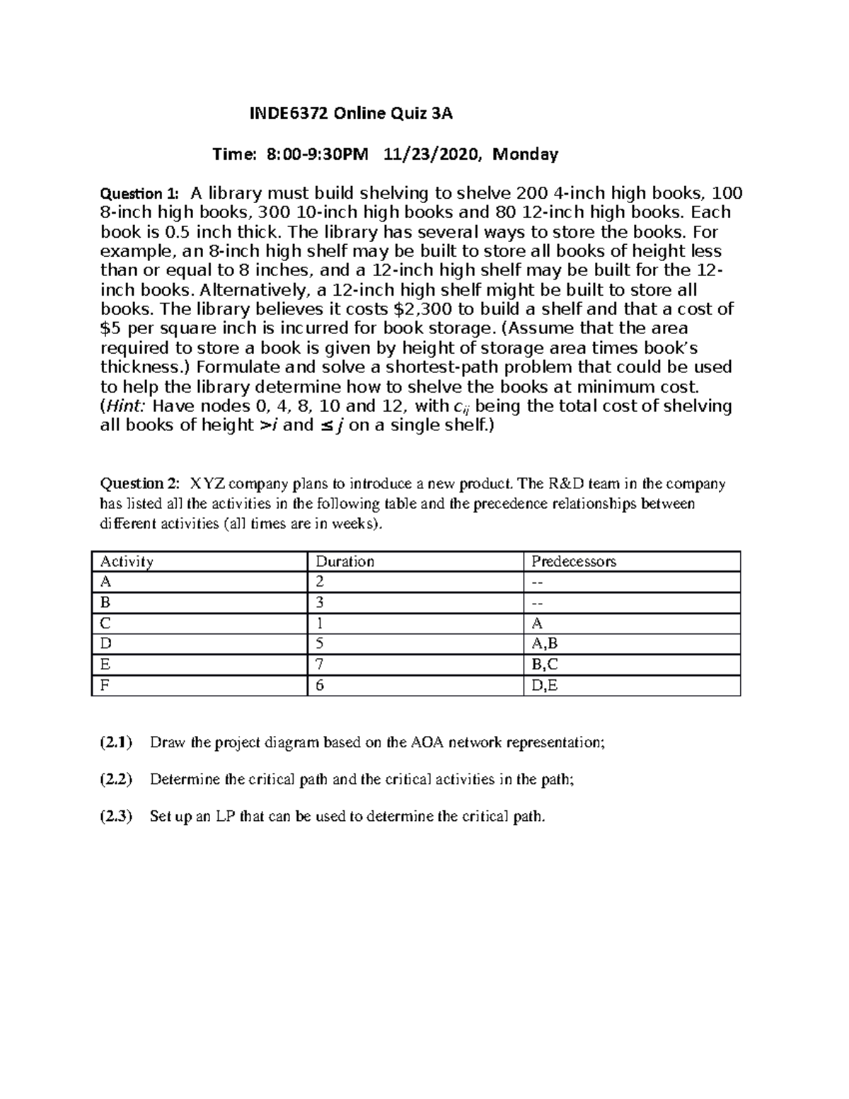 Quiz 3A - quiz 3 - INDE6372 Online Quiz 3A Time: 8:00-9:30PM 11/23/2020 ...