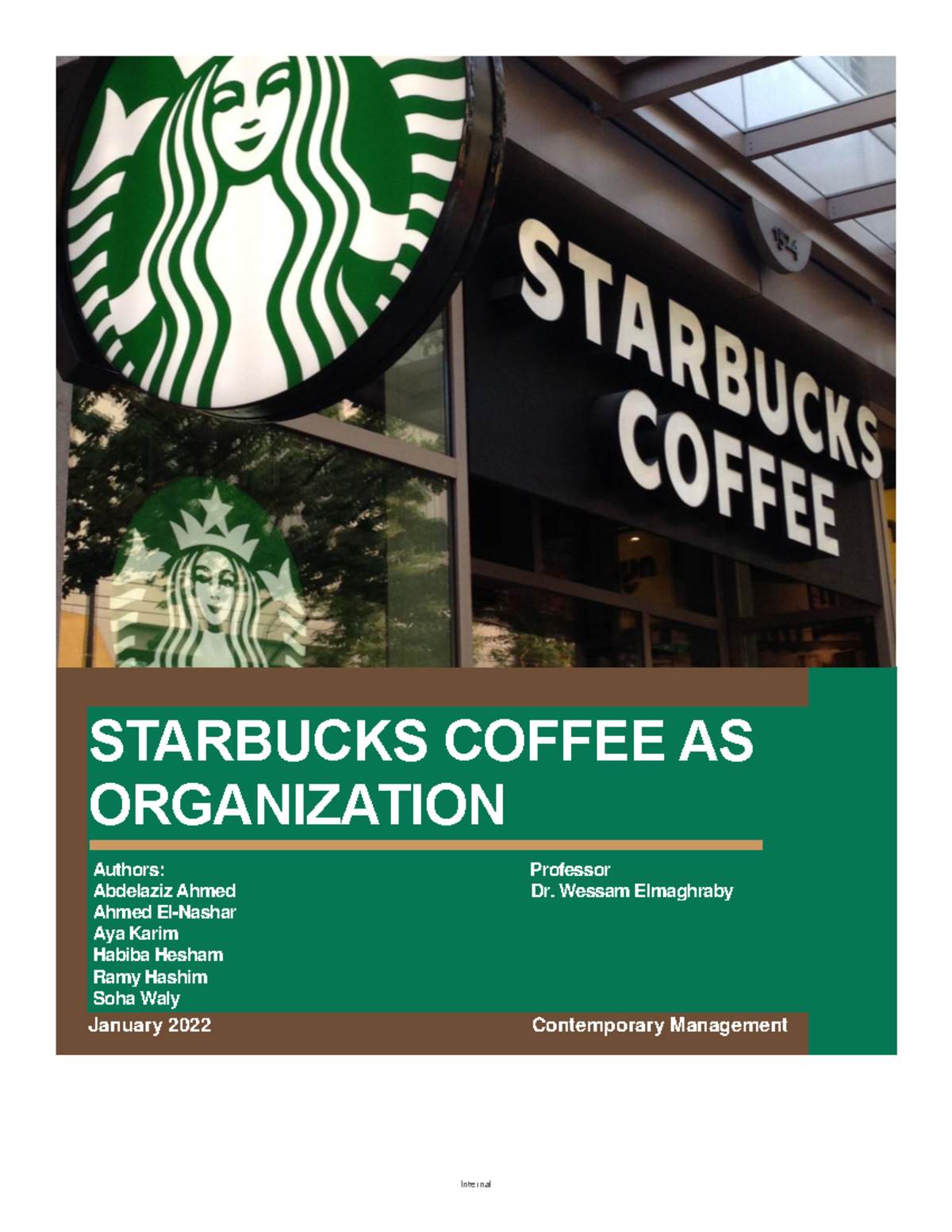 Starbucks Coffee - Final Project - Group 1 - Internal STARBUCKS COFFEE ...