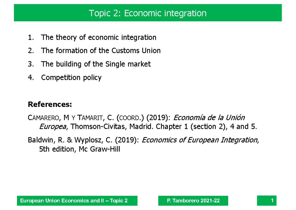 Unit 2 (I) AV - apuntes - Topic 2: Economic integration 1. The theory ...