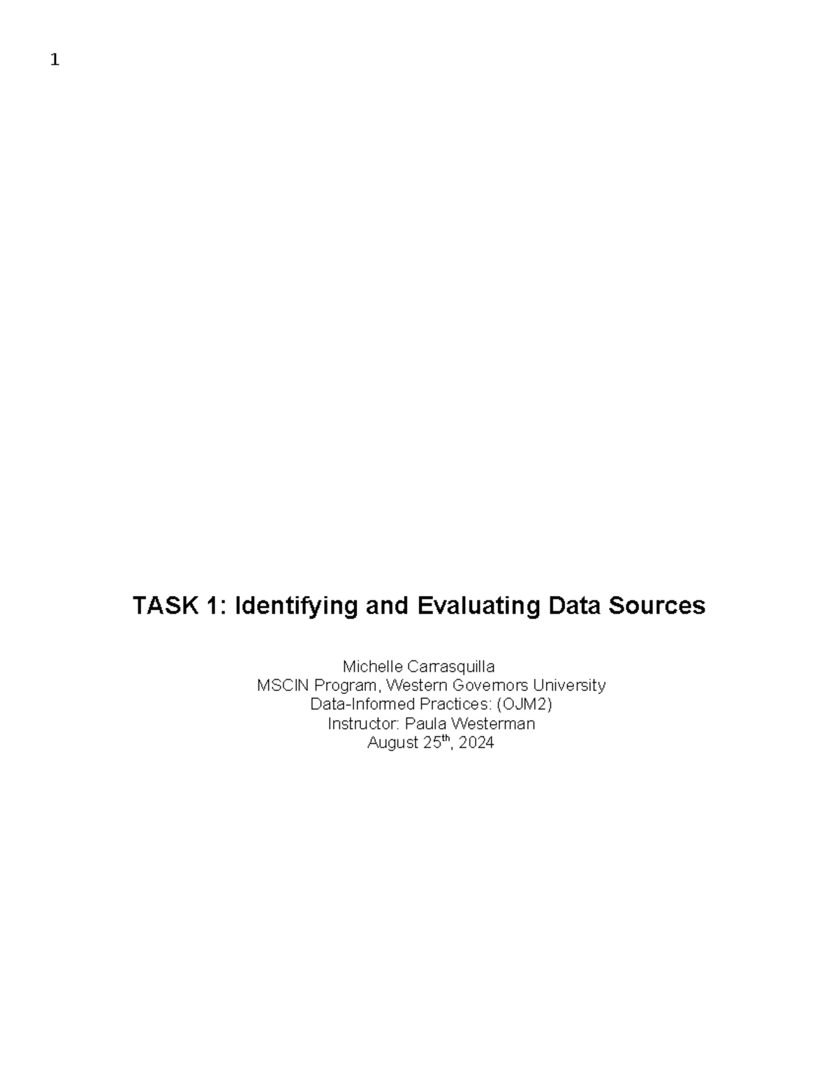 D179 Task 1 Passed Task 1 Identifying And Evaluating Data Sources