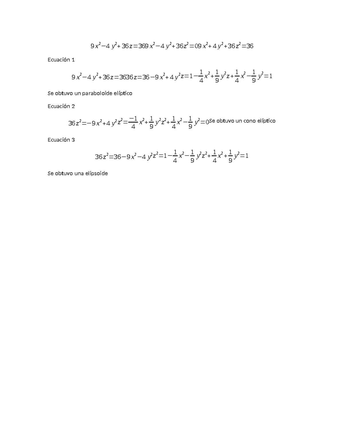 9x2 - problemas de calculo integral - 9 x 2 − 4 y 2 + 36 z = 36 9 x 2 − 4 y 2 + 36 z 2 = 09 x 2 ...