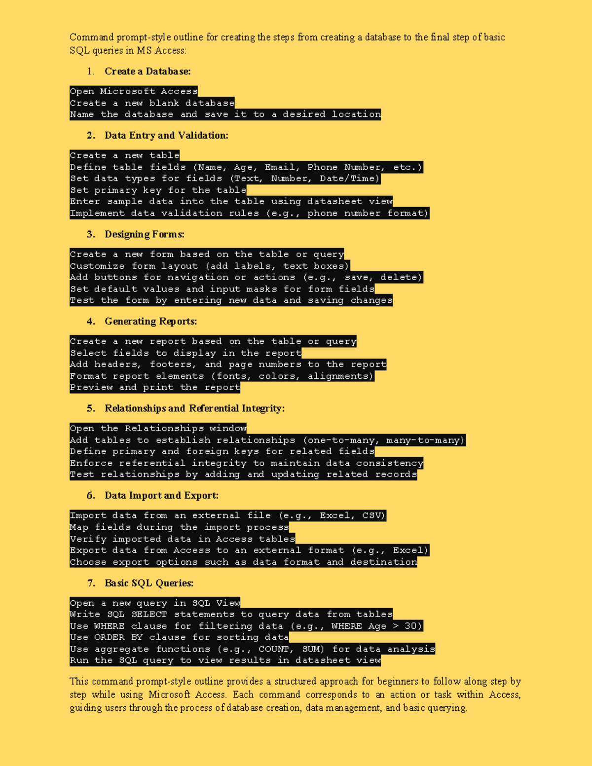 Command prompt foe access - Command prompt-style outline for creating the steps from creating a ...