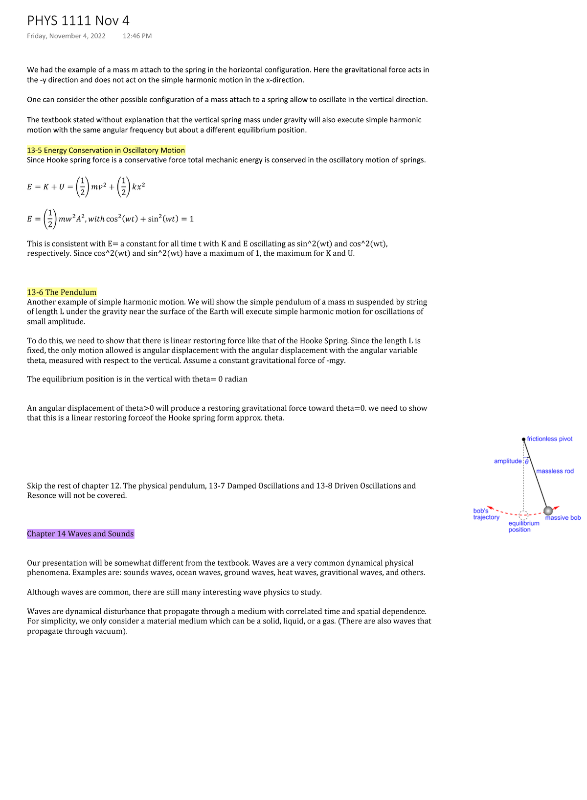 PHYS 1111 Nov 4 - KK Mon - We had the example of a mass m attach to the ...