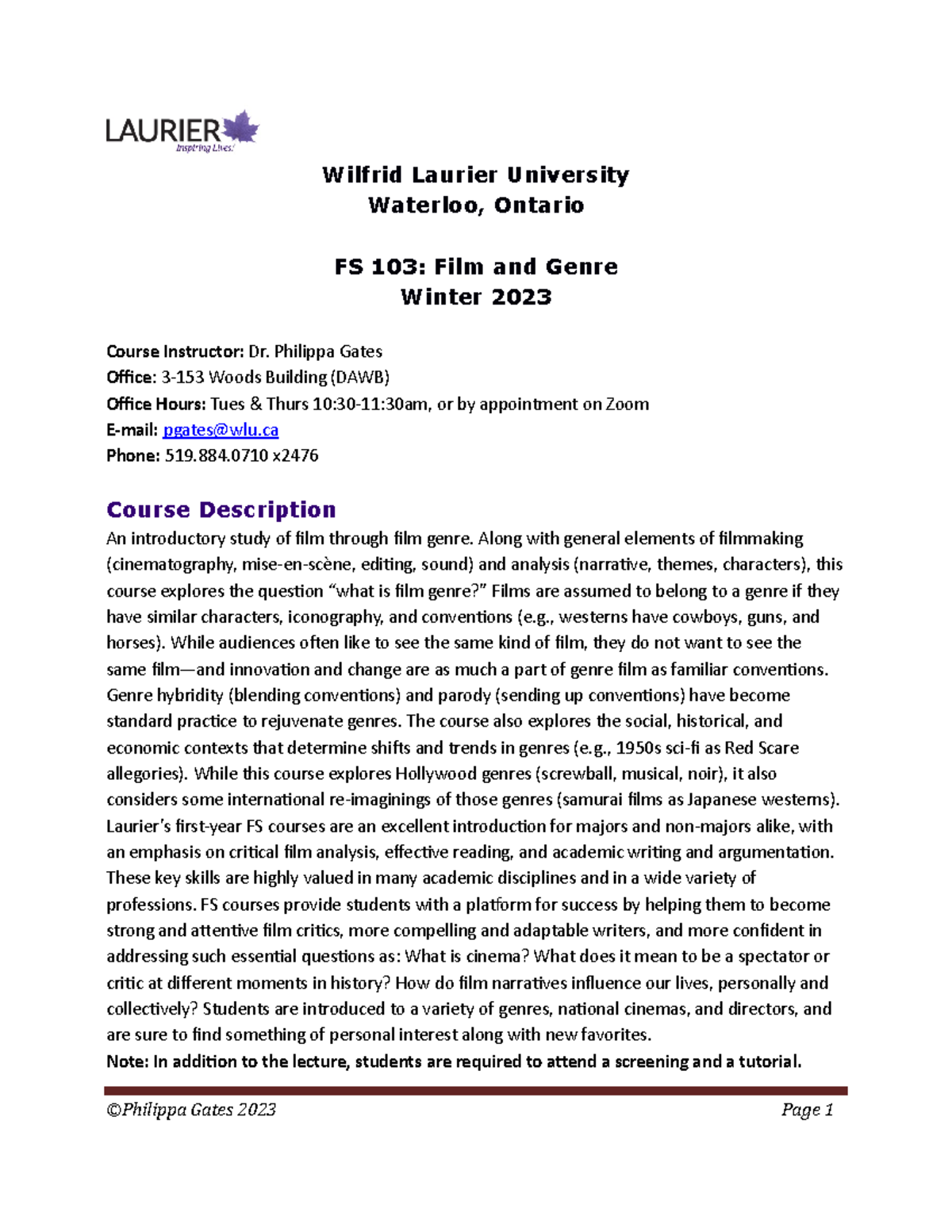 Course Outline FS 103 W23 - Wilfrid Laurier University Waterloo, Ontario FS 103: Film and Genre ...