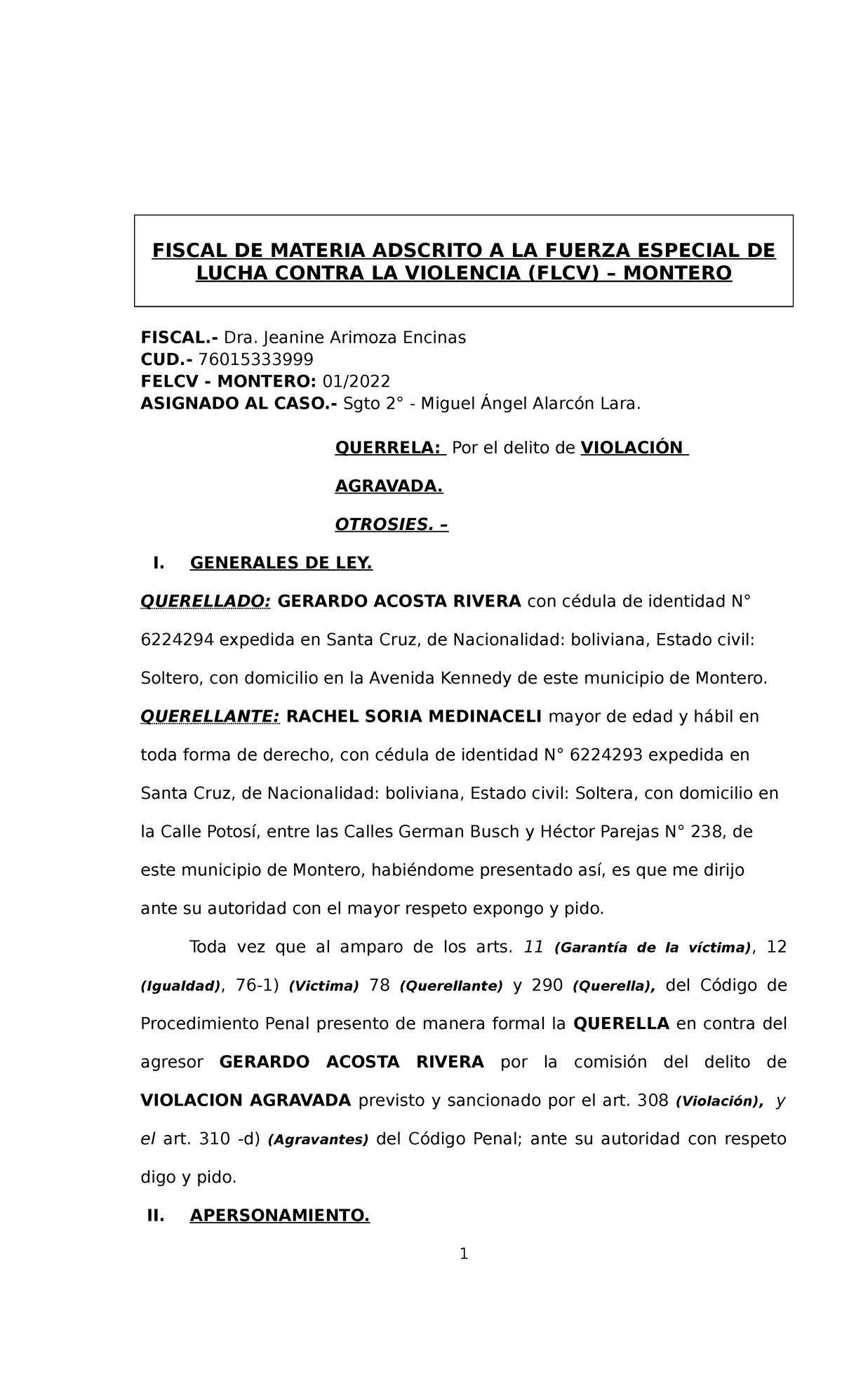 Querella - Celeste Andrea Cossio Alcon - FISCAL DE MATERIA ADSCRITO A ...