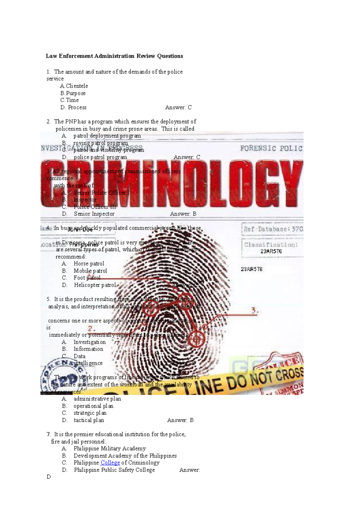 Law Enforcement Administration Review Questions - Process Answer: C The ...