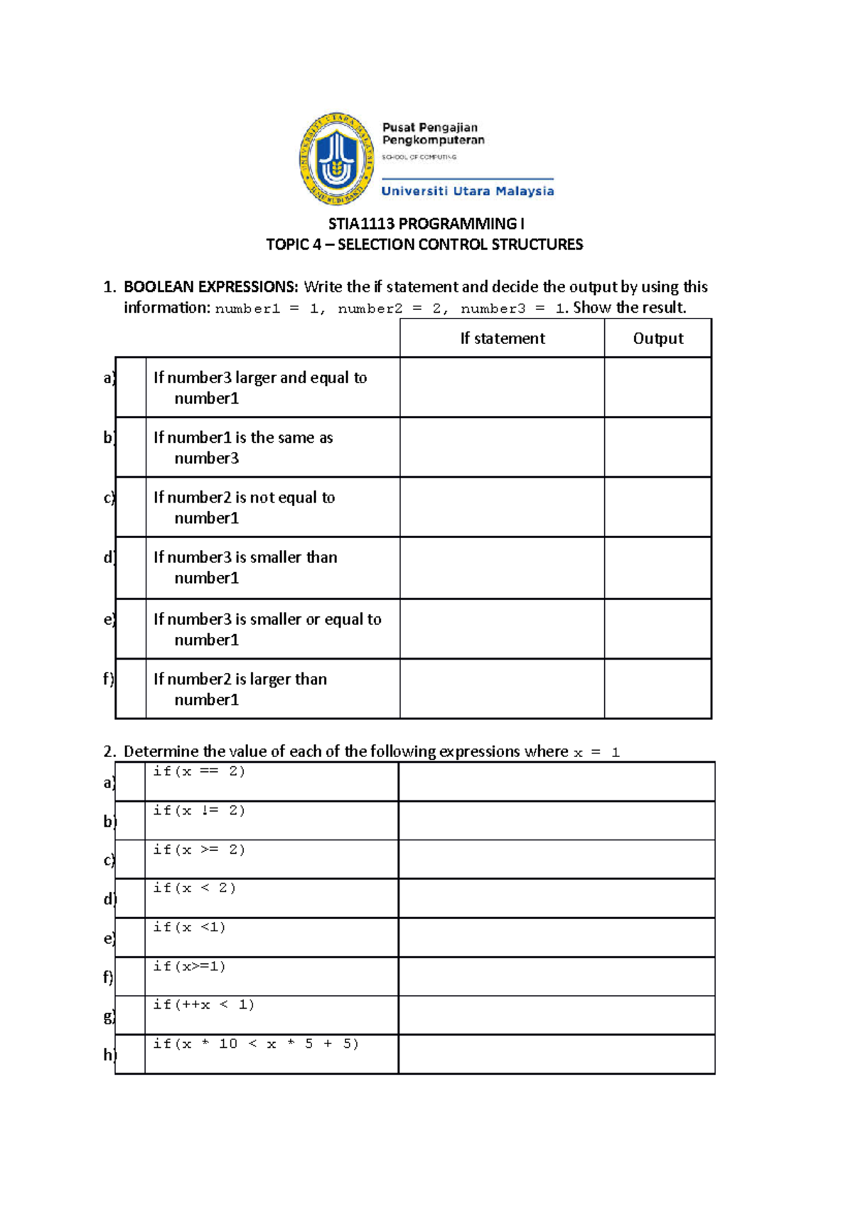 STIA1113 Lab Exercise 4 - STIA1113 PROGRAMMING I TOPIC 4 – SELECTION CONTROL STRUCTURES 1 ...