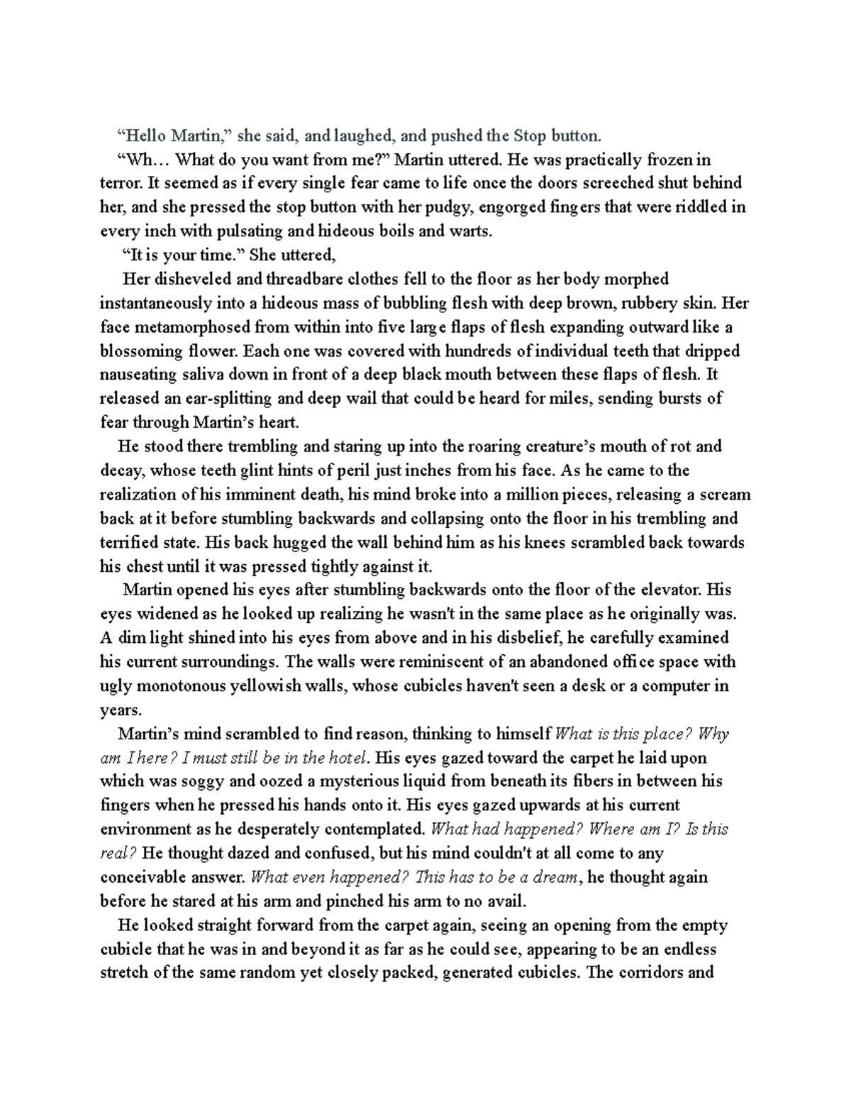 The elevator Ending - “Hello Martin,” she said, and laughed, and pushed ...