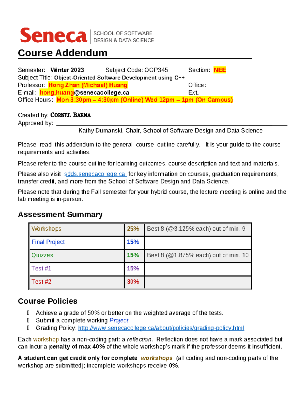 2231.OOP345.Addendum - Course Addendum Semester: Winter 2023 Subject Code: OOP345 Section: NEE ...