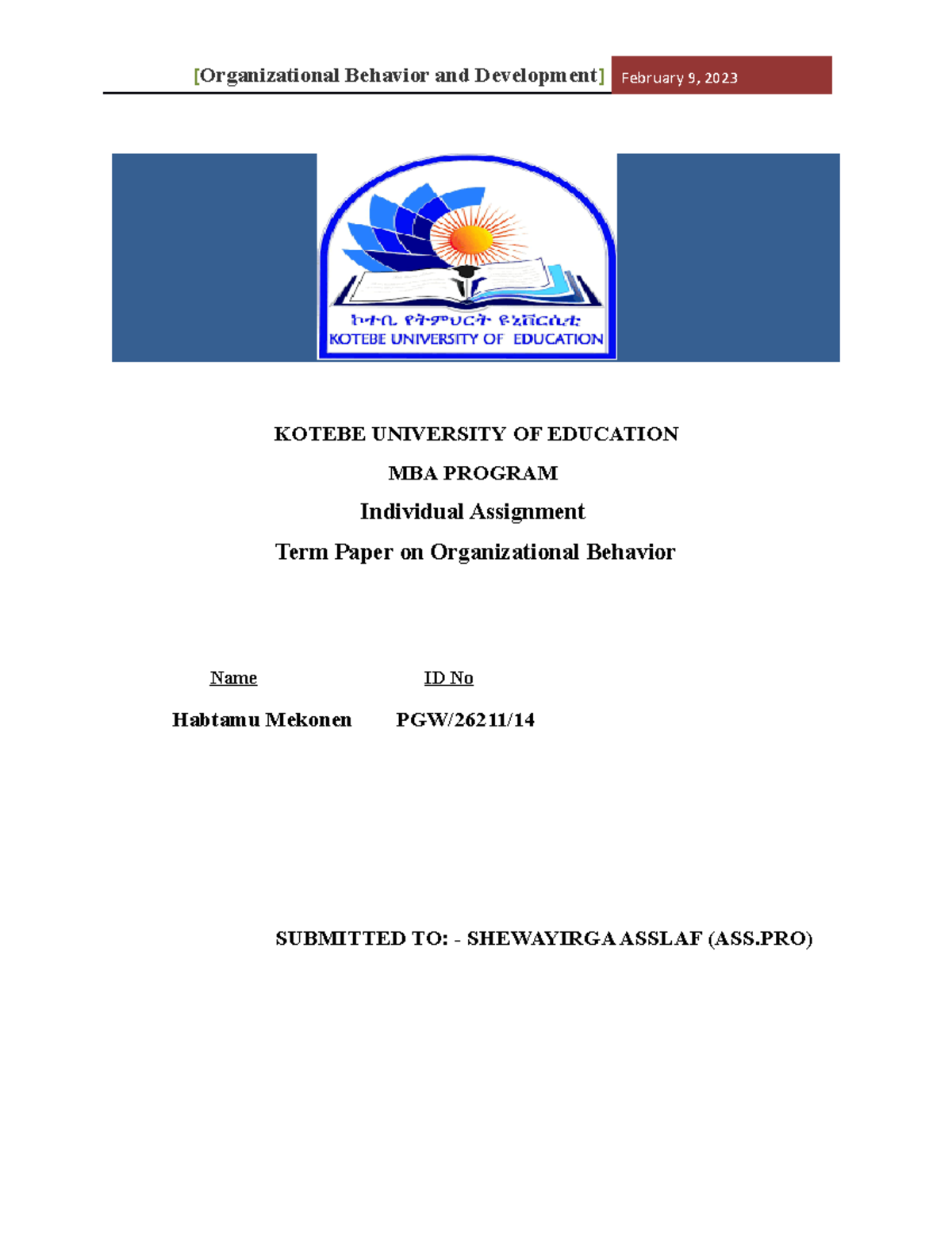 Organizational Behavior and Development 00 - KOTEBE UNIVERSITY OF ...