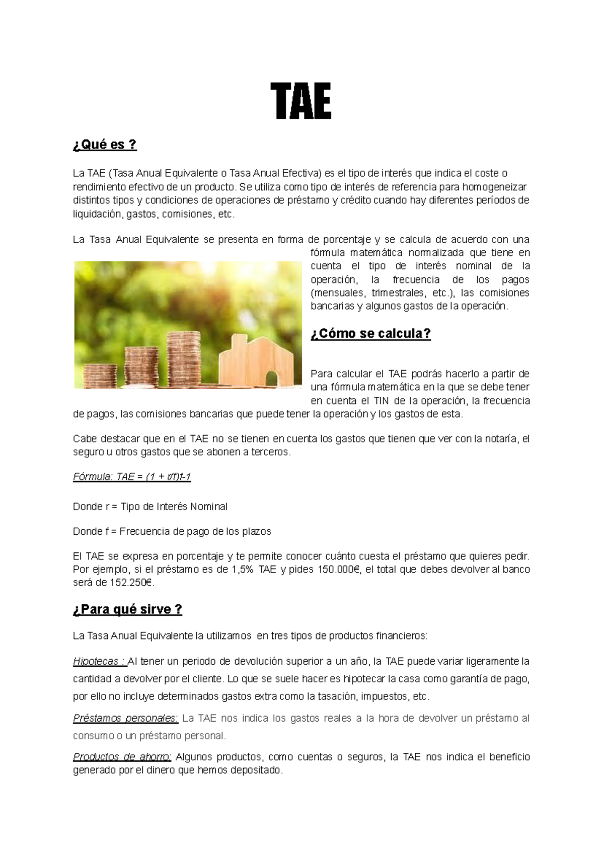 Documento sin título - hoja respuestas - TAE ¿Qué es? La TAE (Tasa Anual Equivalente o Tasa ...