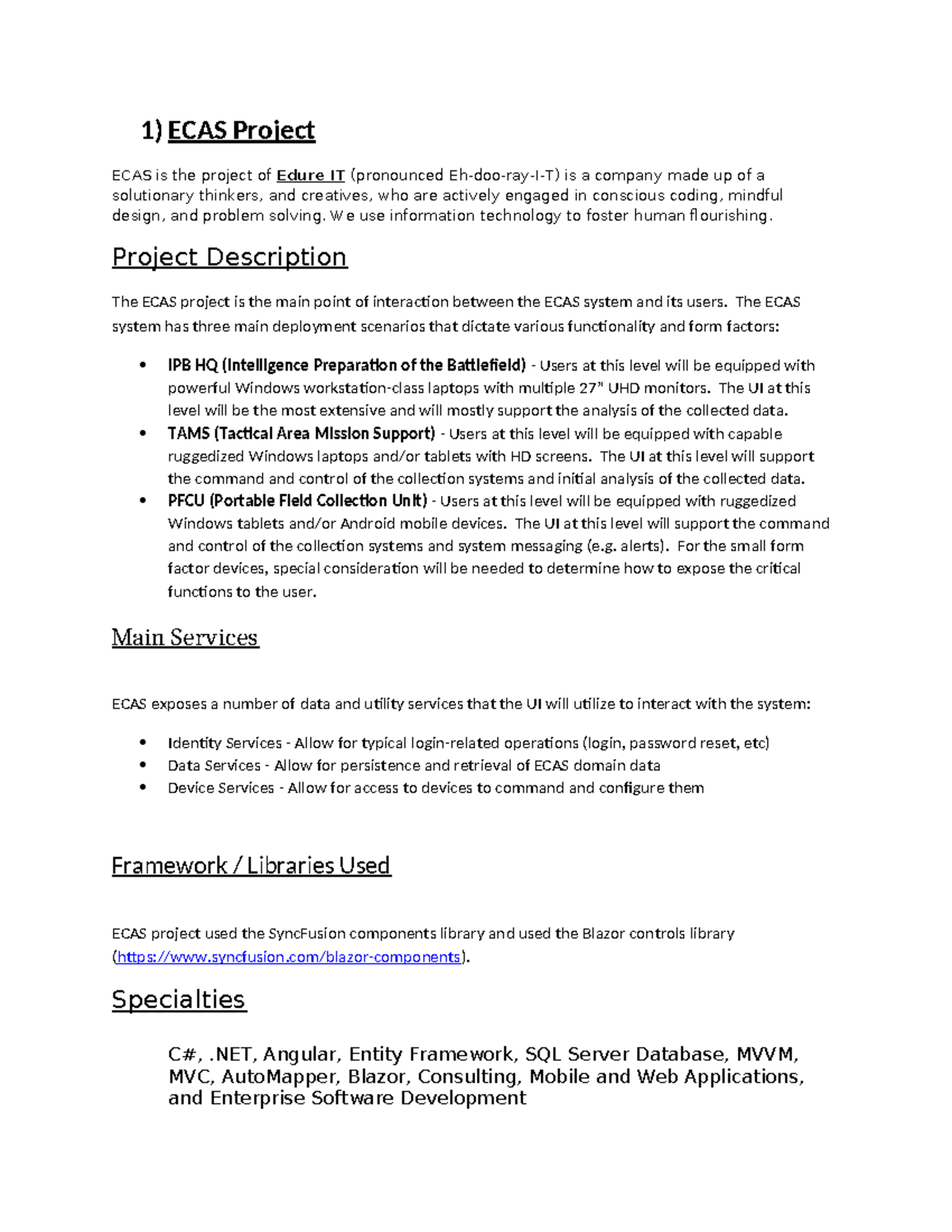 Portfolio - 1) ECAS Project ECAS is the project of Edure IT (pronounced ...