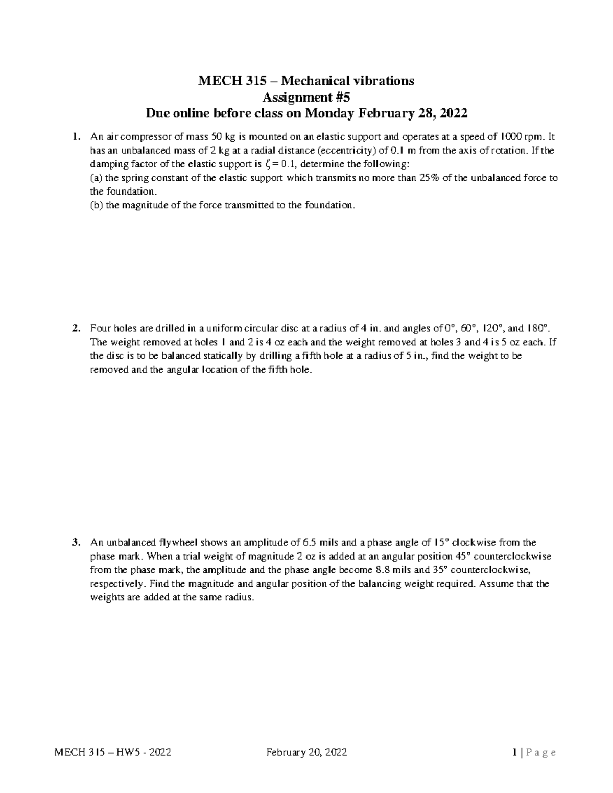 MECH315 HW5 2022-1 - MECH 315 – HW5 - 2022 February 20, 2022 1 | P a g e MECH 315 – Mechanical ...