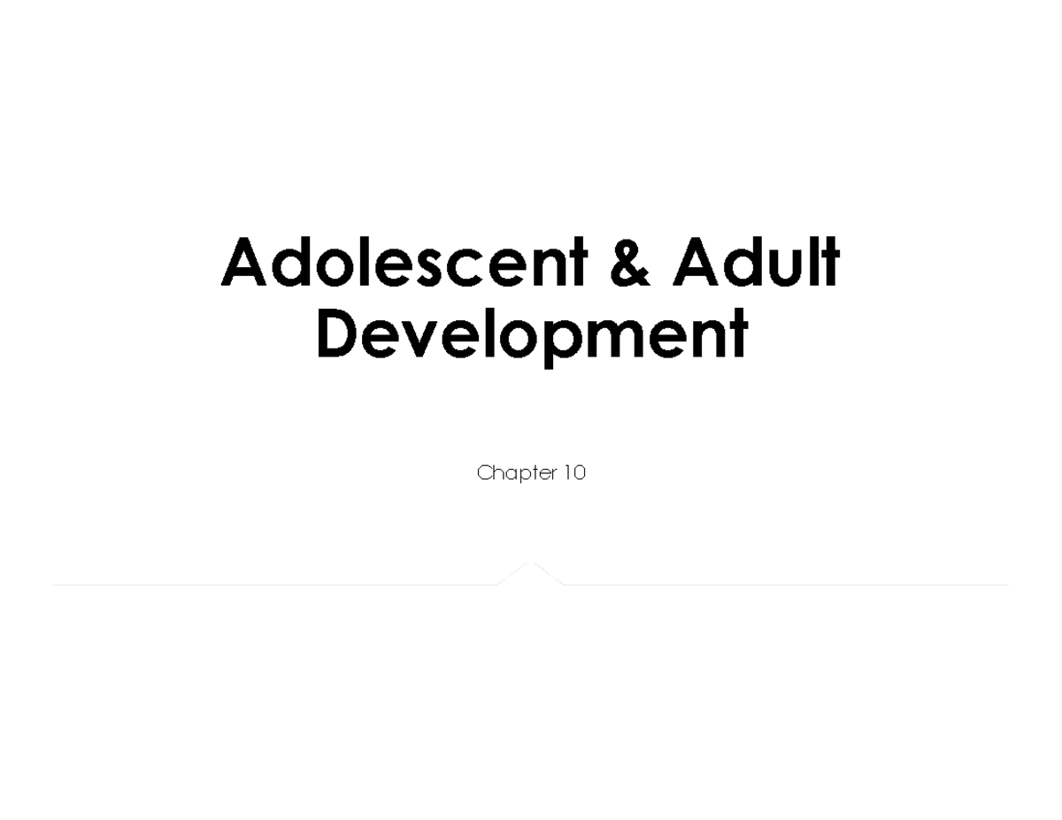 Psychology- From Inqury to Understanding Chapter 10 - Adult Development ...