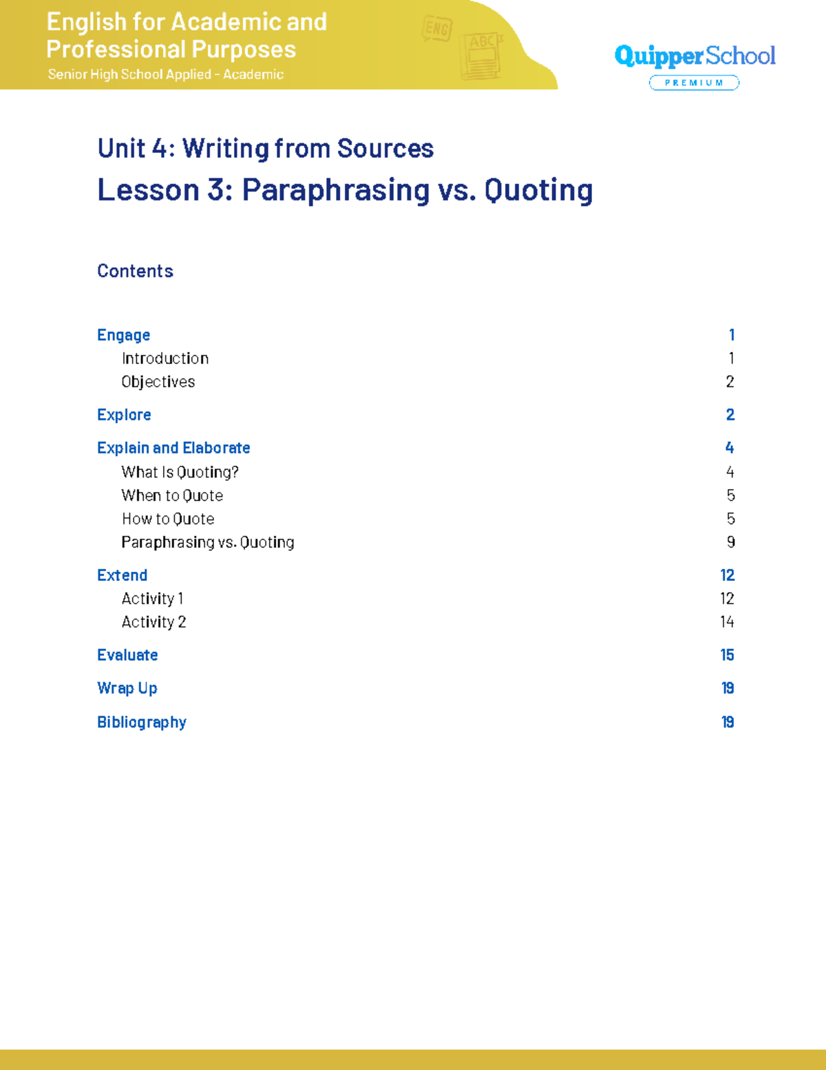 3 - EAPP - Unit 4: Writing from Sources Lesson 3: Paraphrasing vs. Quoting Engage Contents - Studocu