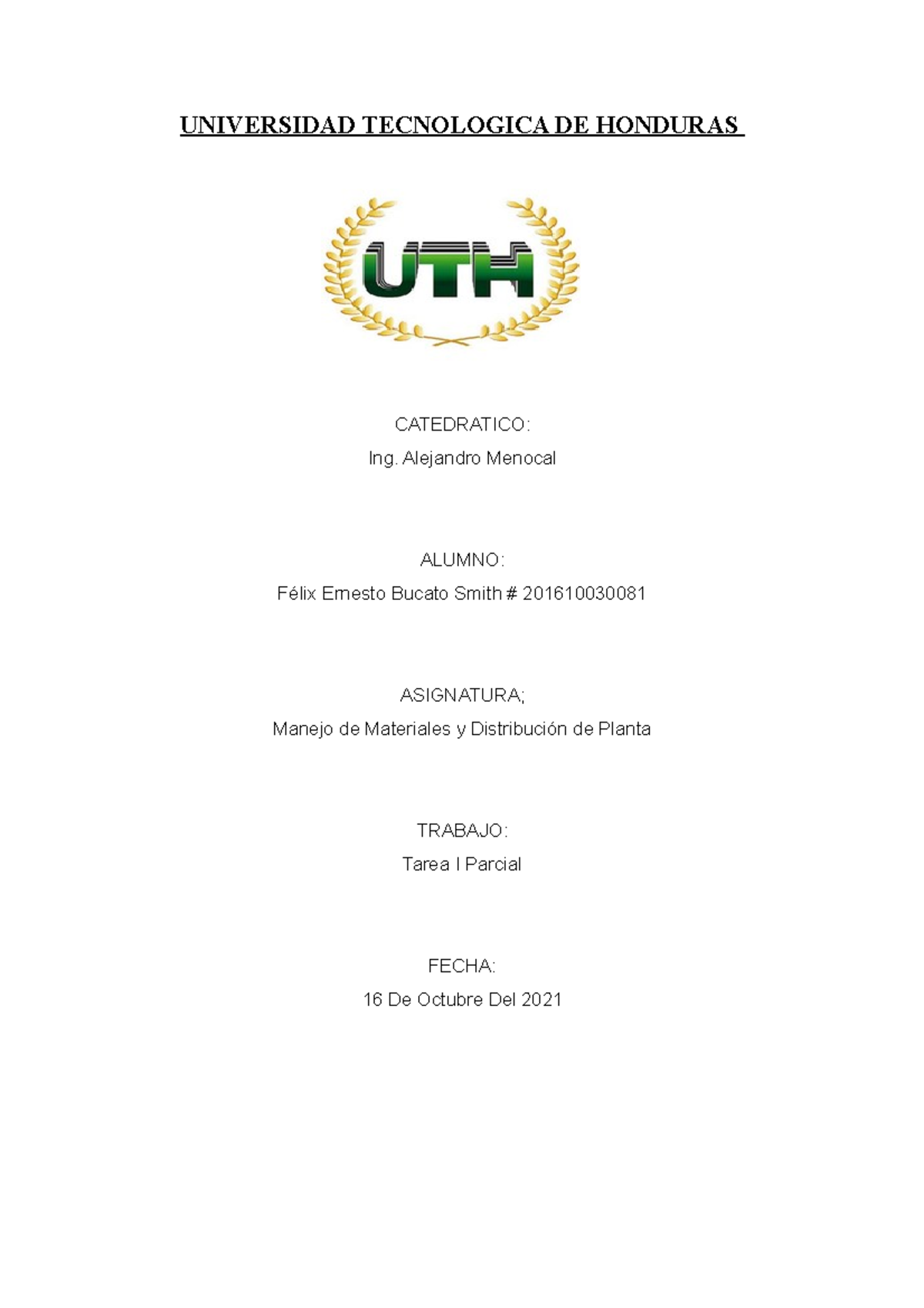 Tarea I parcial Mdmydp - UNIVERSIDAD TECNOLOGICA DE HONDURAS ...