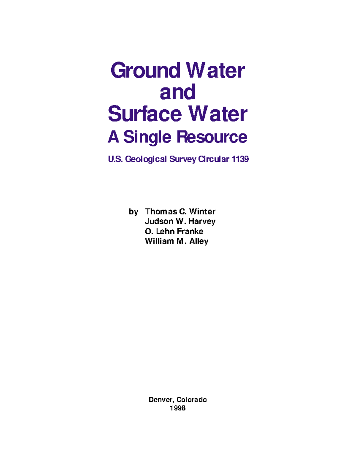 Circ1139 - Ground Water and Surface Water A Single Resource - by Thomas ...