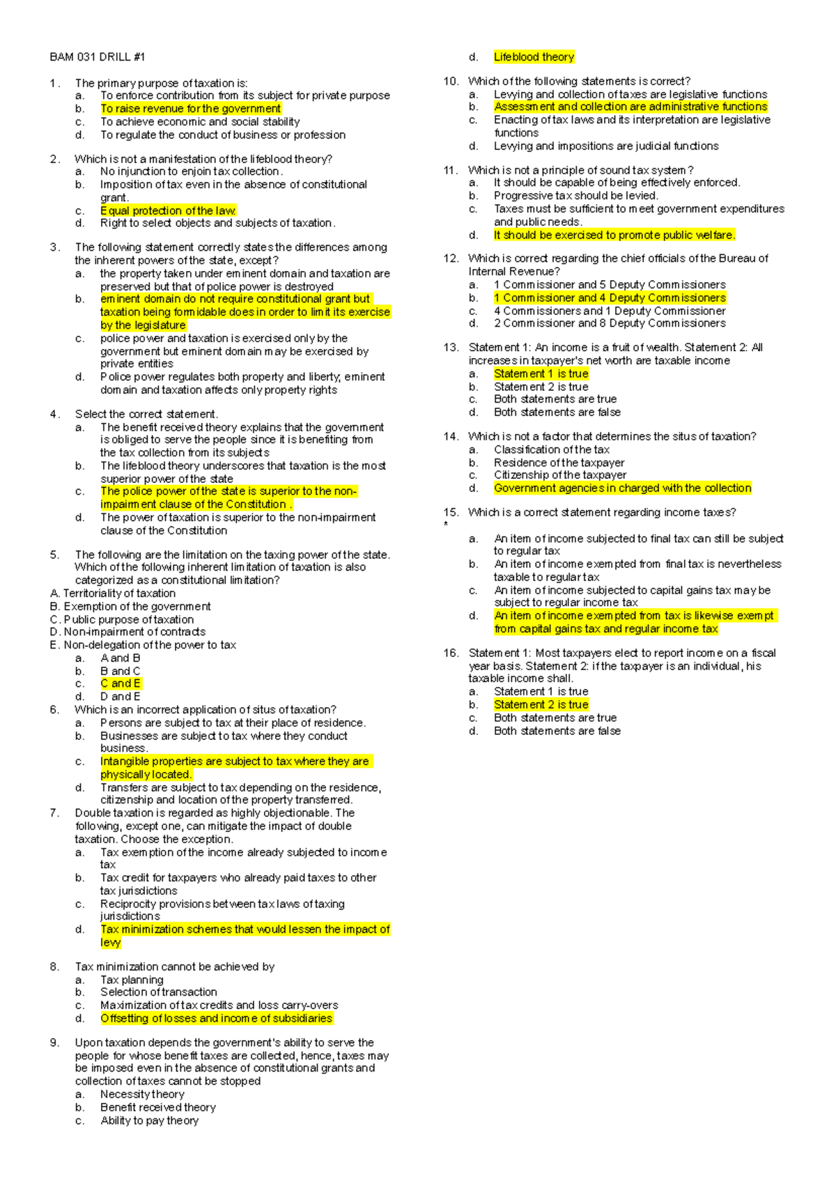 BAM 031 Drill #1 - materials - BAM 031 DRILL The primary purpose of taxation is: a. To enforce ...