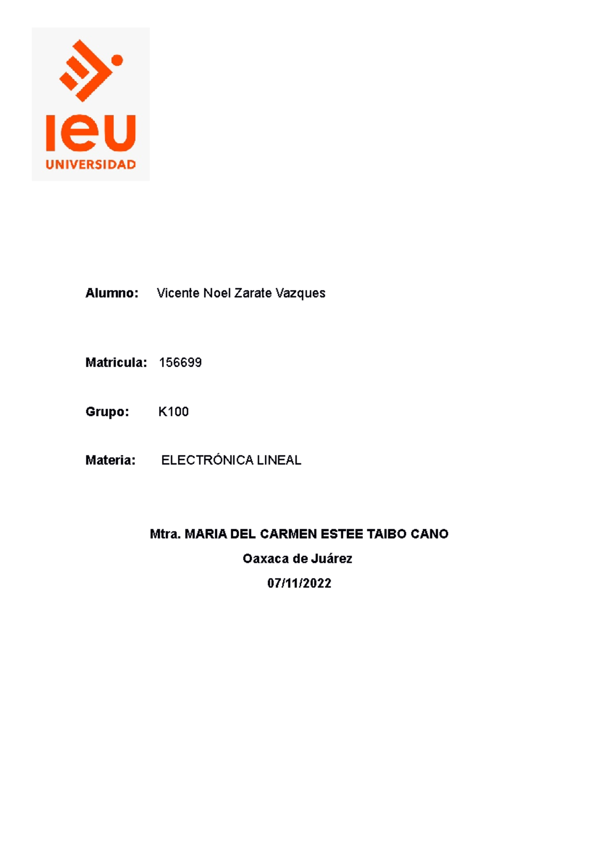 Electronica Lineal 1 - Alumno: Vicente Noel Zarate Vazques Matricula ...