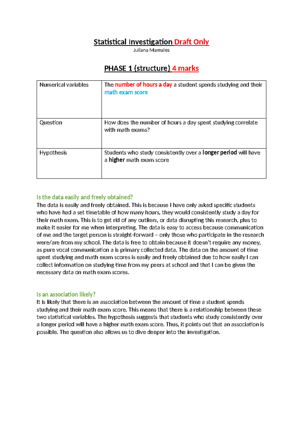 Statistical Investigation - This is because I have only asked specific ...