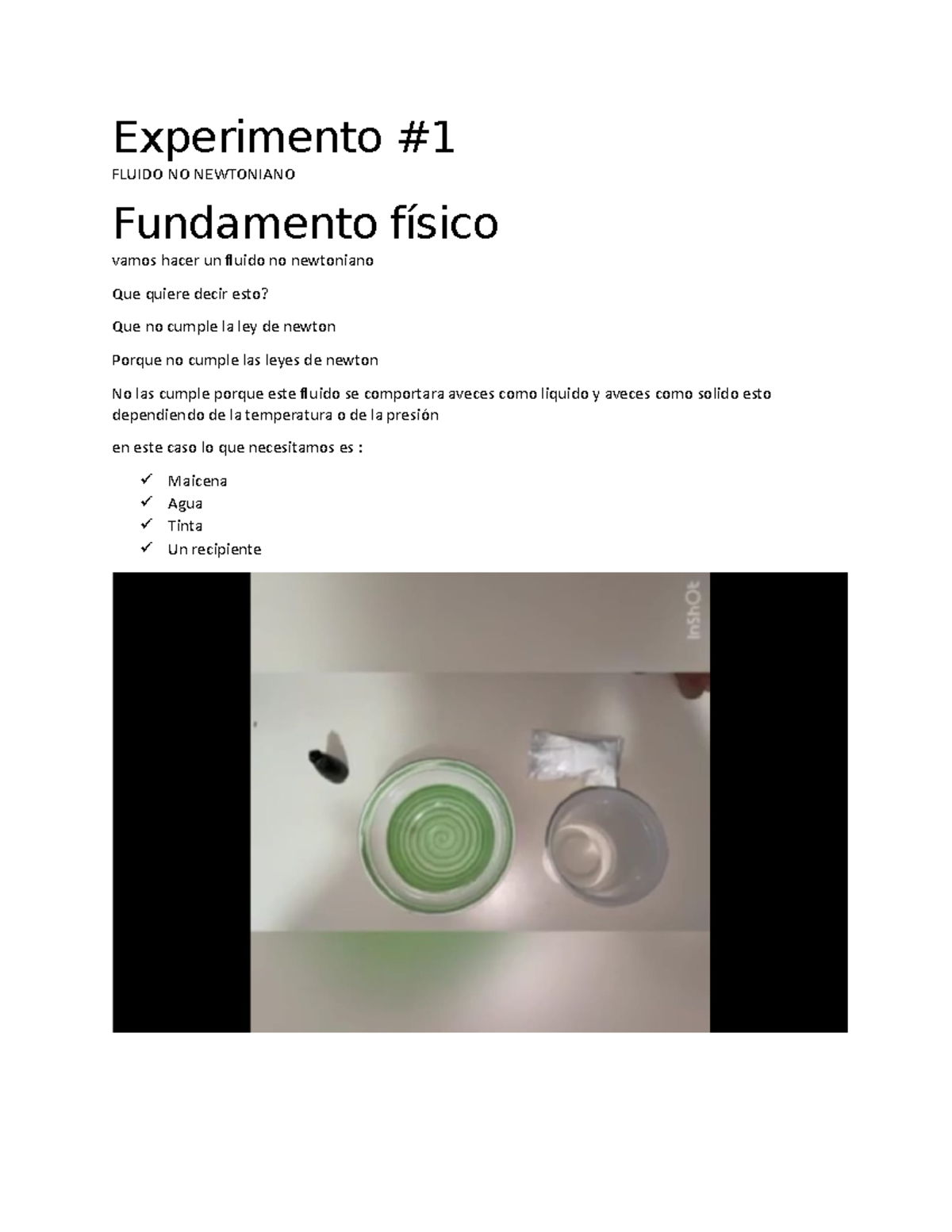 Experimento 1 - calidad - Experimento FLUIDO NO NEWTONIANO Fundamento físico vamos hacer un ...
