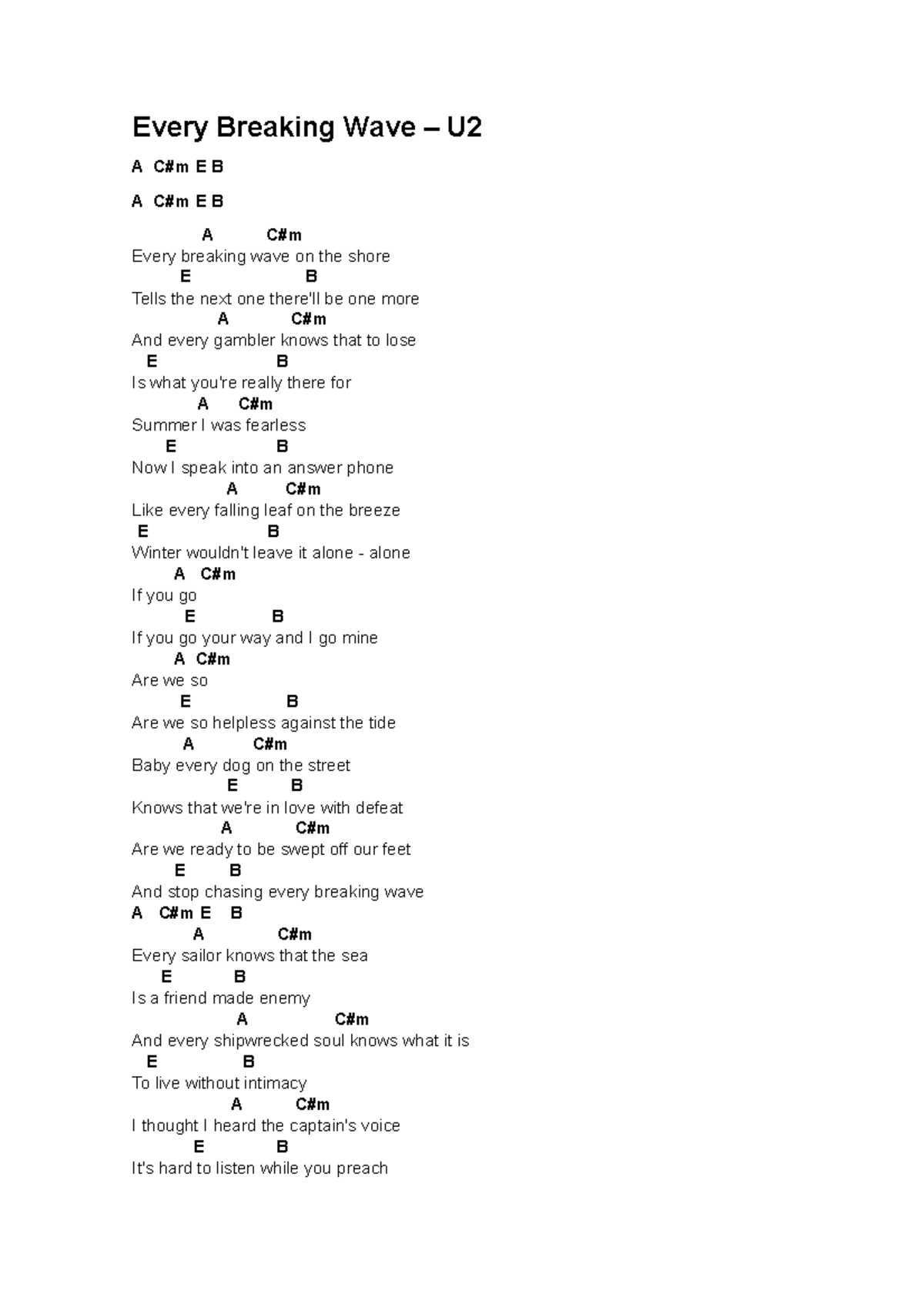 Every Breaking Wave- U2 ... Piano - Every Breaking Wave – U A C#m E B A C#m E B A C#m Every ...