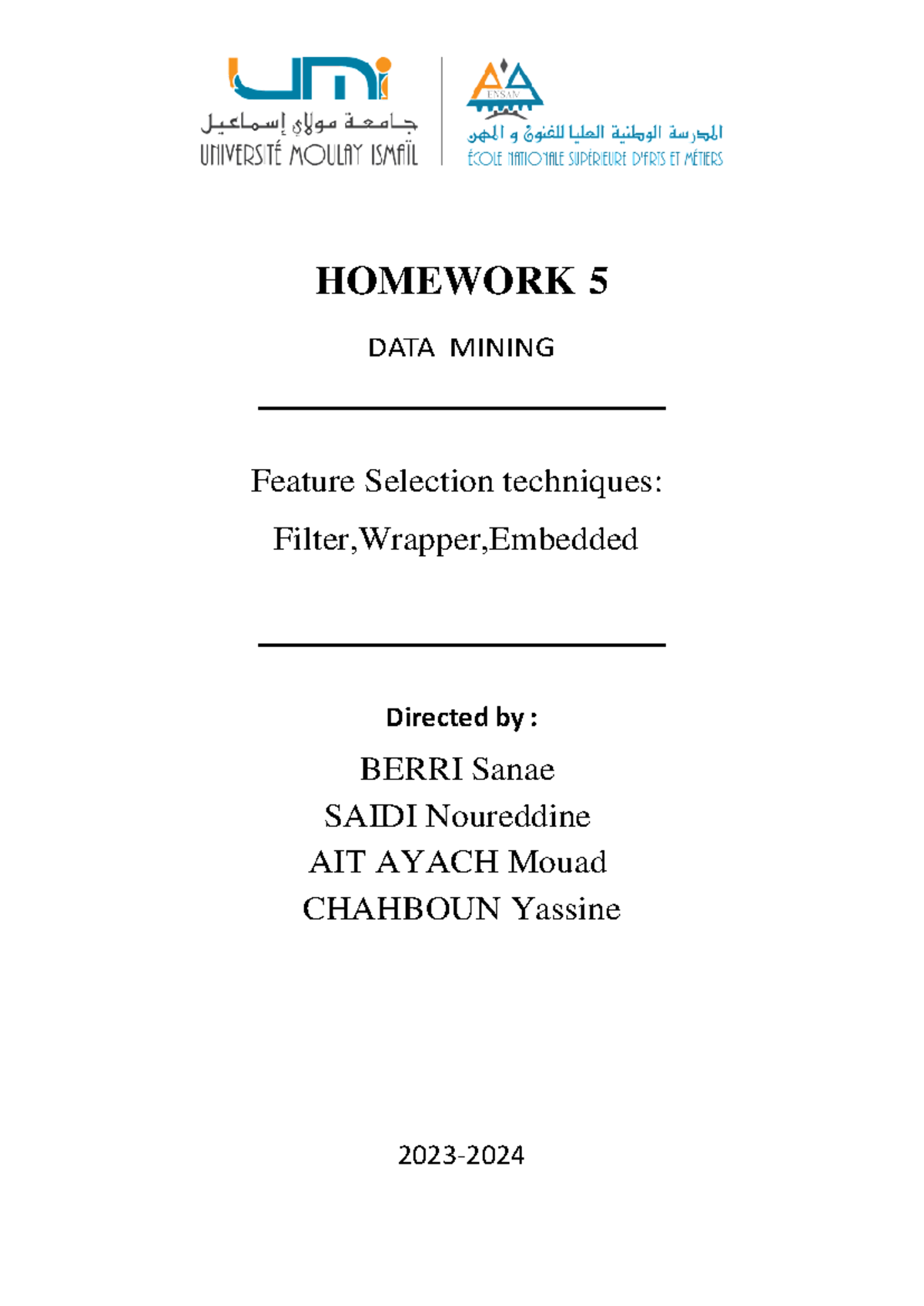 Feature Selection Techniques - HOMEWORK 5 DATA MINING Feature Selection techniques: - Studocu