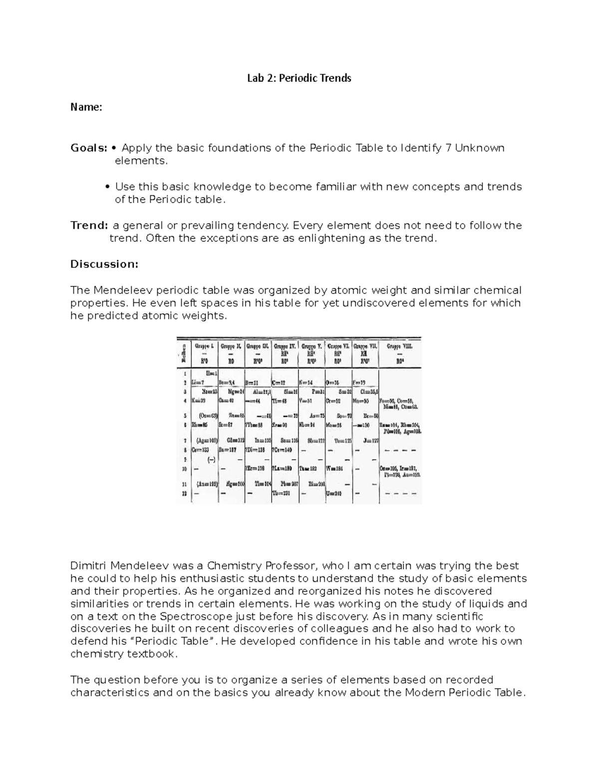 CHM 1020 Lab 2 Spring 2020 - Lab 2: Periodic Trends Name: Goals: elements the basic foundations ...