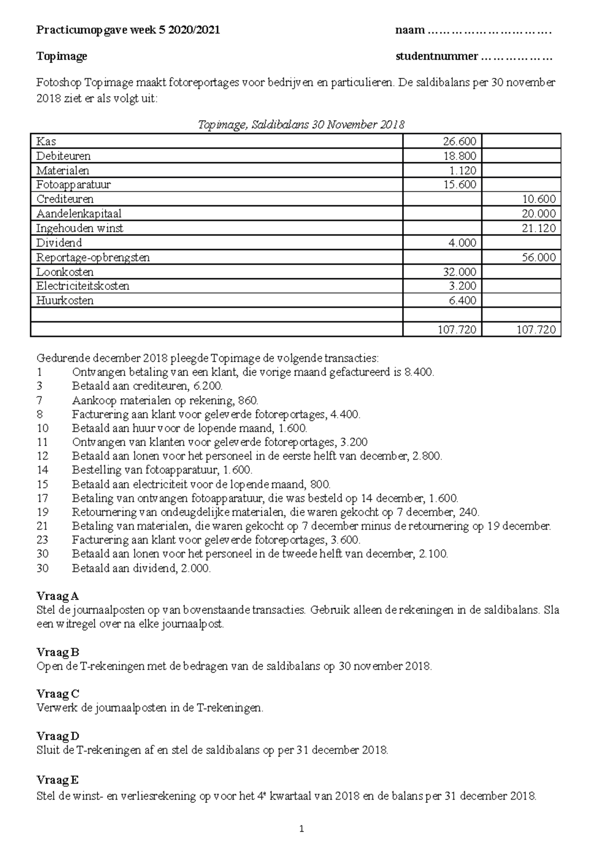 Practicum week 5 - Practicumopgave week 5 2020/2021 naam ...