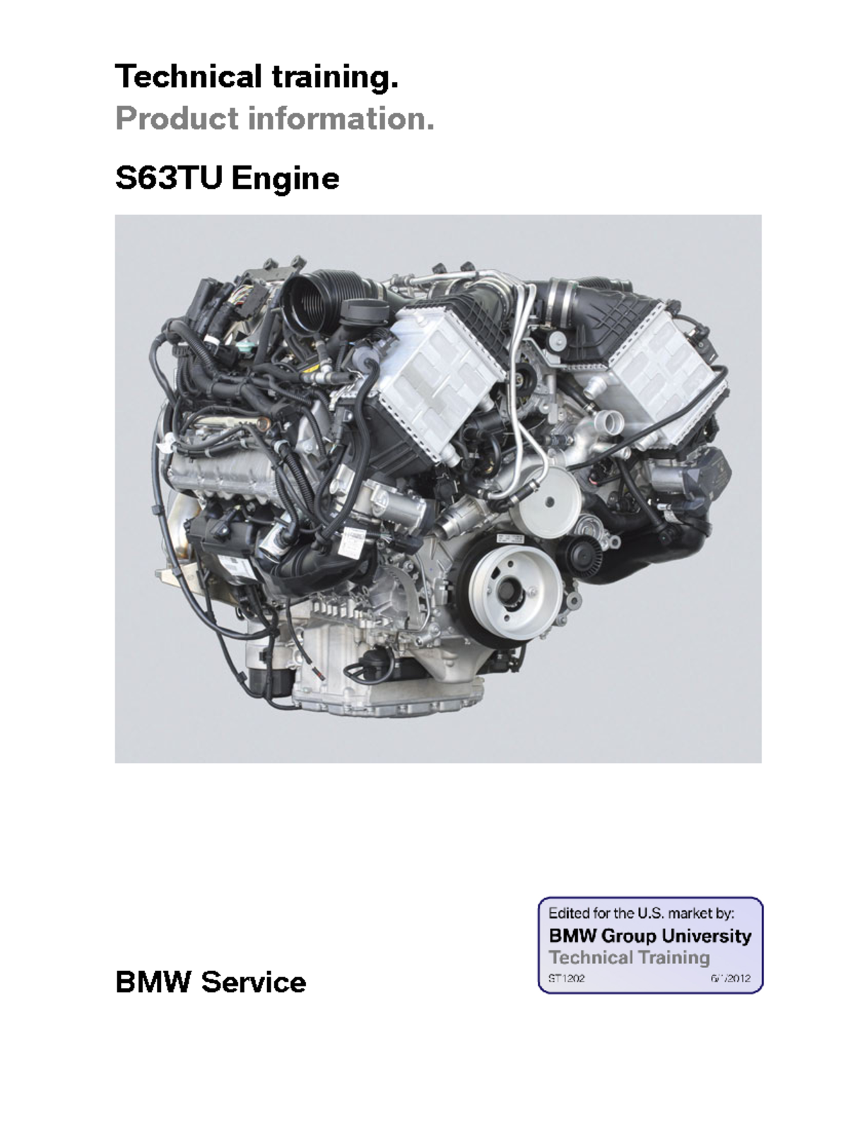S63TU engine - Technical￿training. Product￿information. BMW￿Service ...